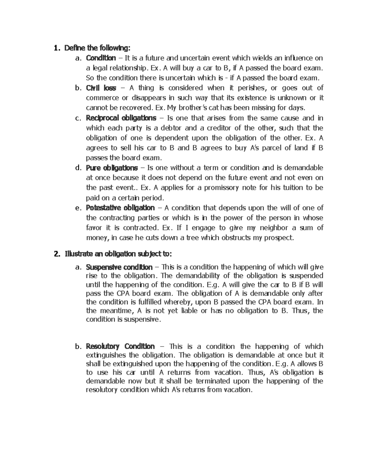 Obligation and contract - Define the following: a. Condition – It is a ...