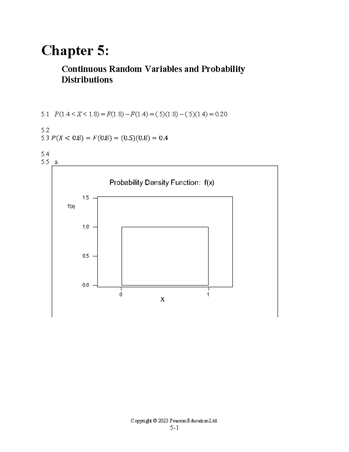 CH05 - Nothing - Copyright © 20 23 Pearson Education Ltd. 5 - 1 Chapter 5 : Continuous Random ...