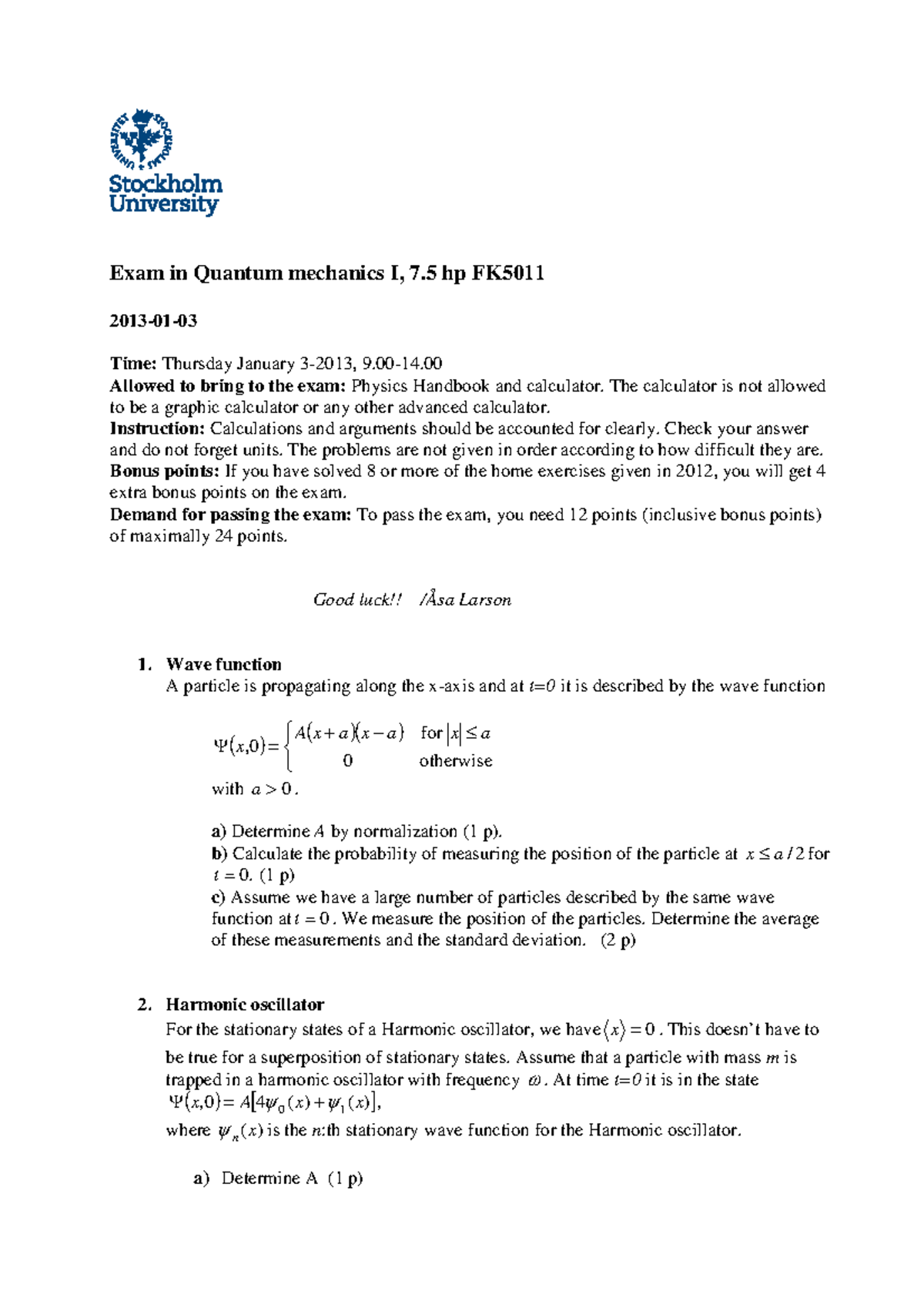 2013: all exams (questions and answers) - Exam in Quantum mechanics I ...