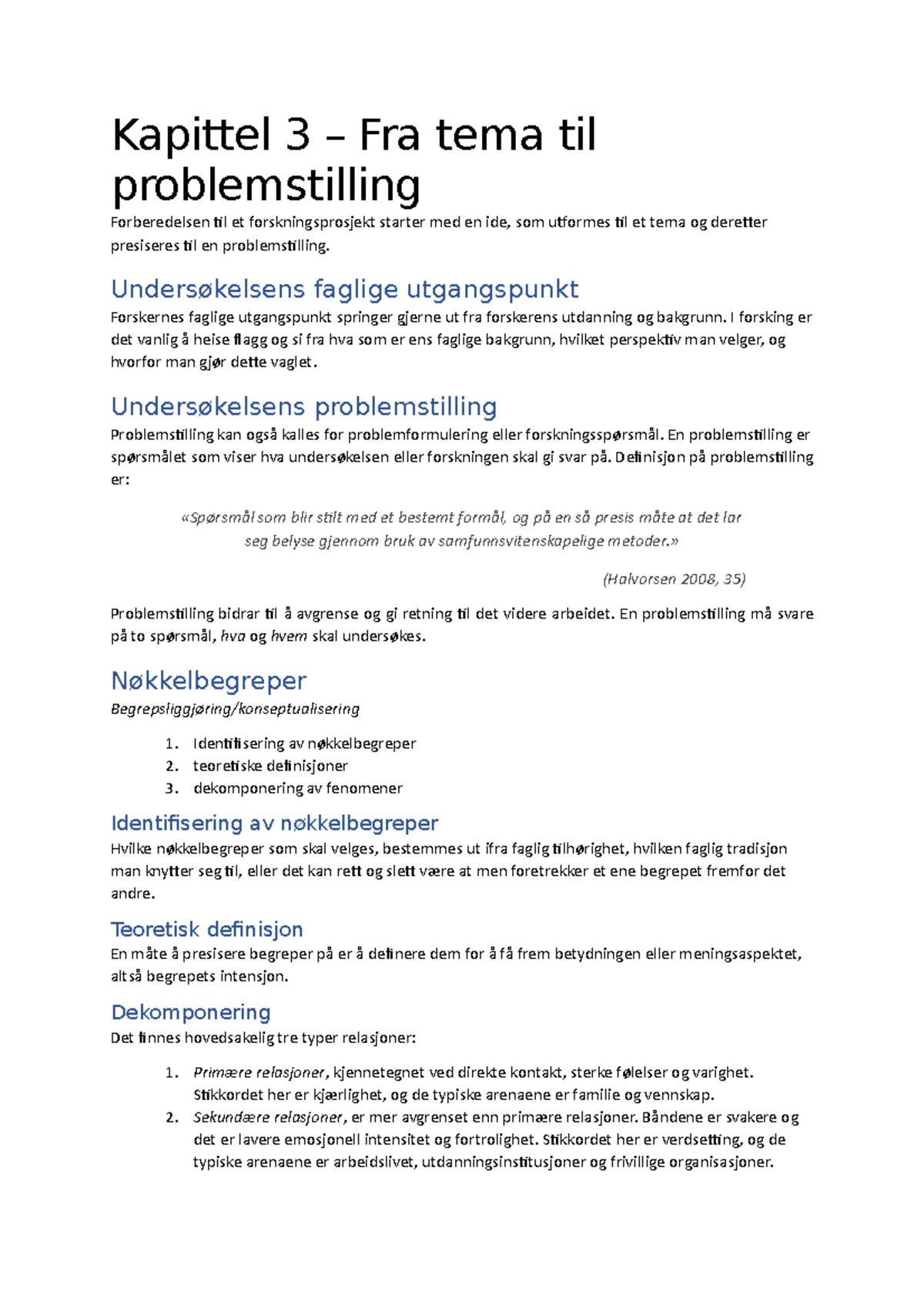 Kapittel 3 - Fra tema til problemstilling - Kapittel 3 – Fra tema til ...