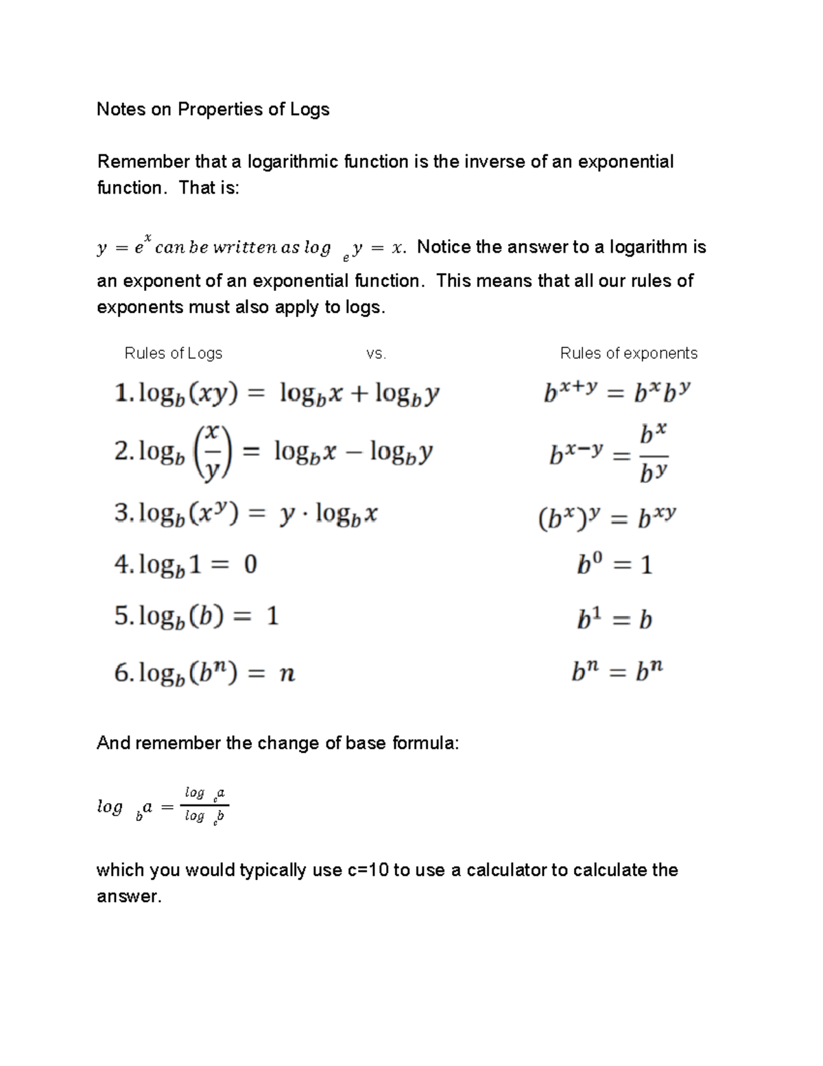 Notes on Properties of Logs - Notes on Properties of Logs Remember that ...