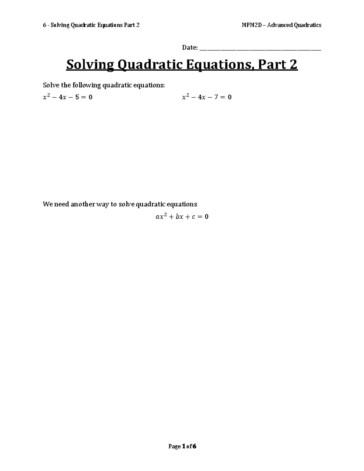 06 - Solving Quadratic Equations Part 2 - Date