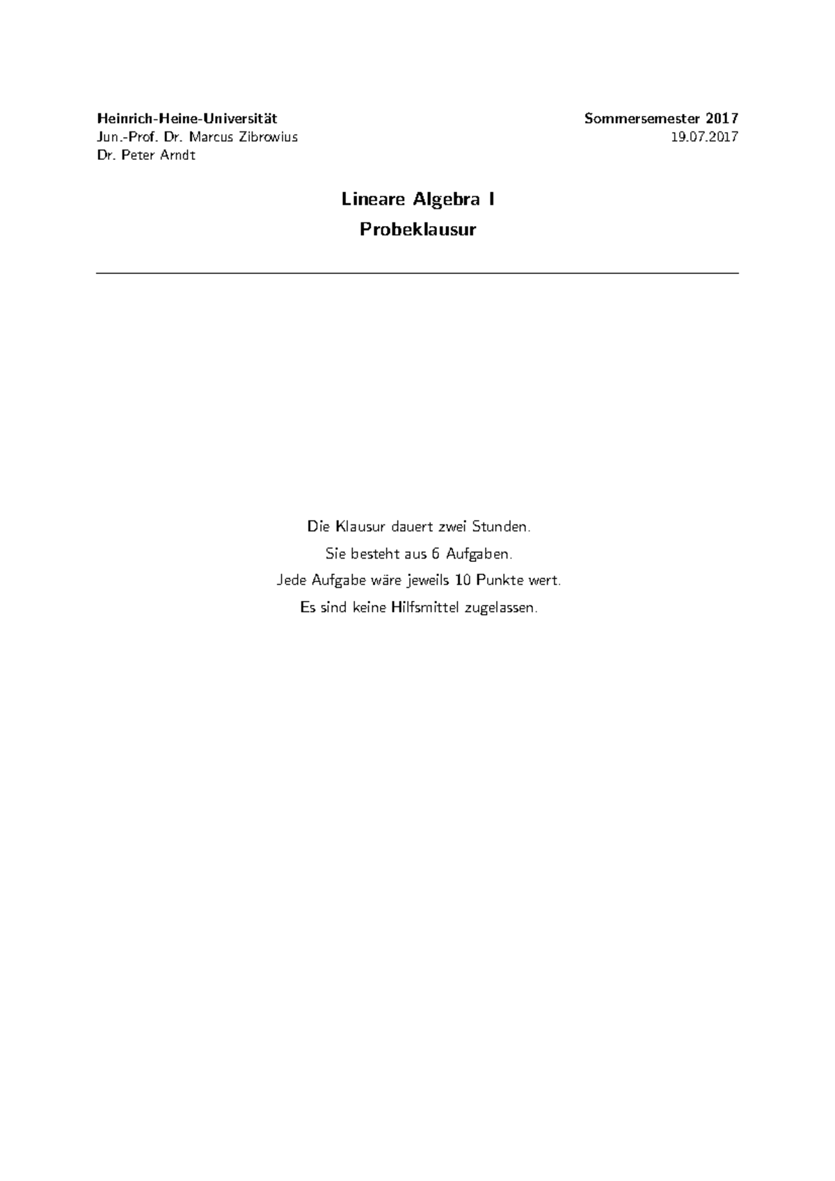 Altklausur 1 (2017 Probeklausur) - Heinrich-Heine-Universität Sommersemester 2017 Jun.-Prof. Dr ...