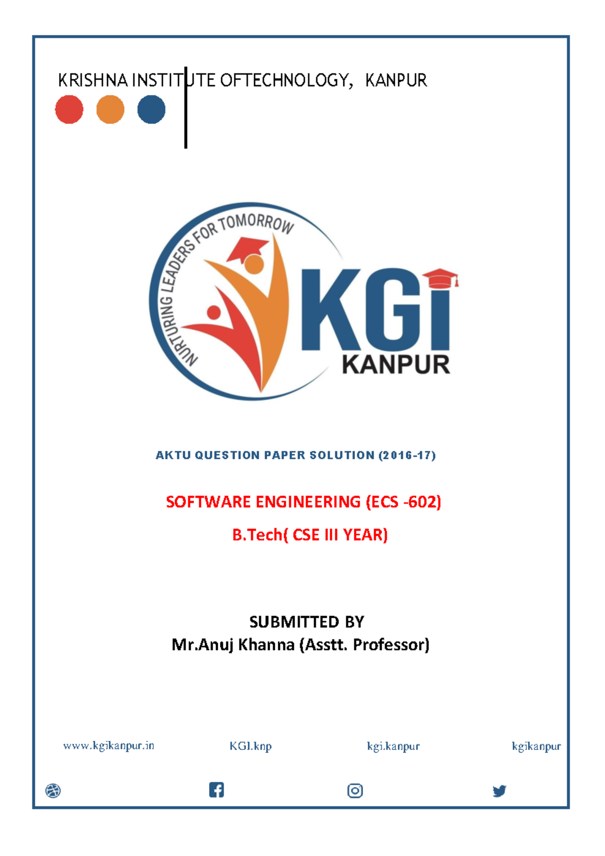 AKTU Solution(2016-17) Software Engg - KRISHNA INSTITUTE OFTECHNOLOGY, KANPUR AKTU QUESTION ...