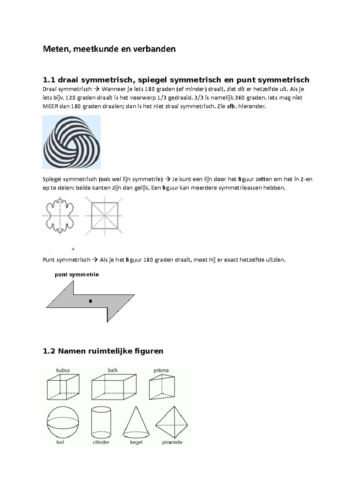 Meten, meetkunde en verbanden - Als je iets bijv. 120 graden draait is ...