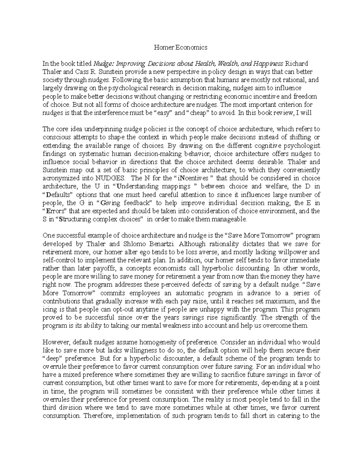 Critics on the book Nudge - Homer Economics In the book titled Nudge ...
