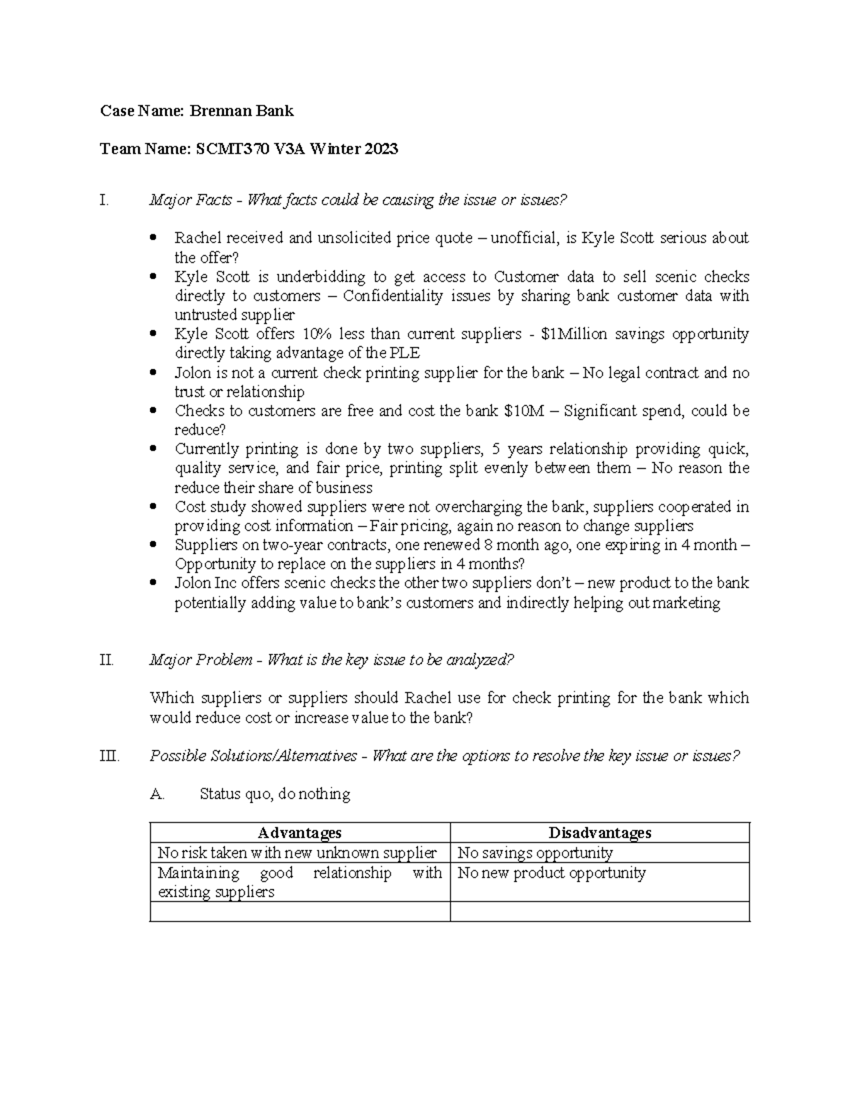 Case Analysis Brennan Bank V3A Winter 23 - Case Name: Brennan Bank Team Name: SCMT370 V3A Winter ...