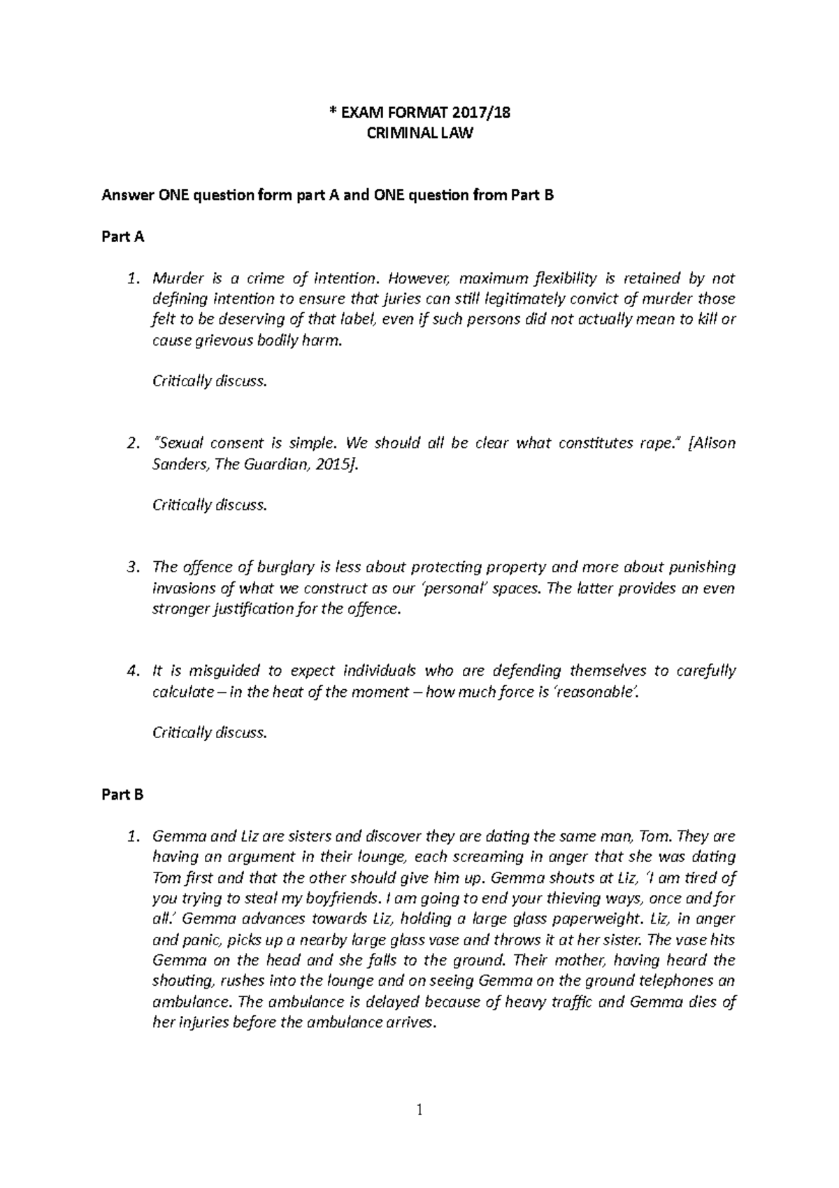 Exams Questions EXAM FORMAT 2017 CRIMINAL LAW Answer ONE Question