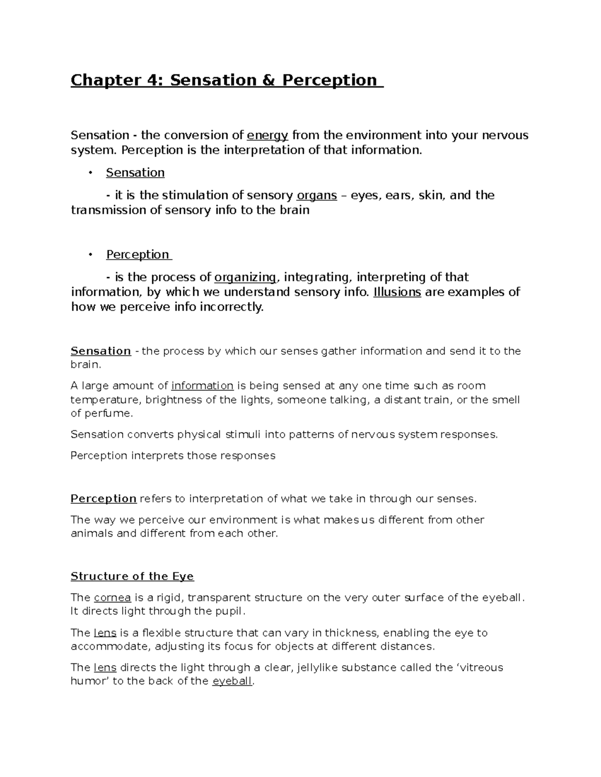Ch 4 Sensation and Perception - Chapter 4: Sensation & Perception Sensation - the conversion of ...