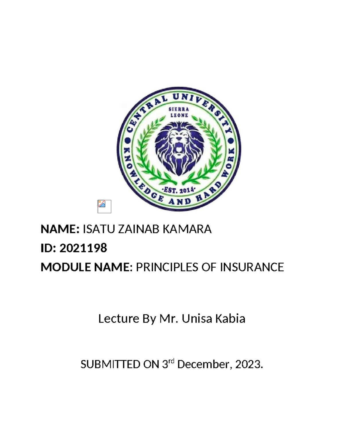 Insurance - Just try it - NAME: ISATU ZAINAB KAMARA ID: 2021198 MODULE ...