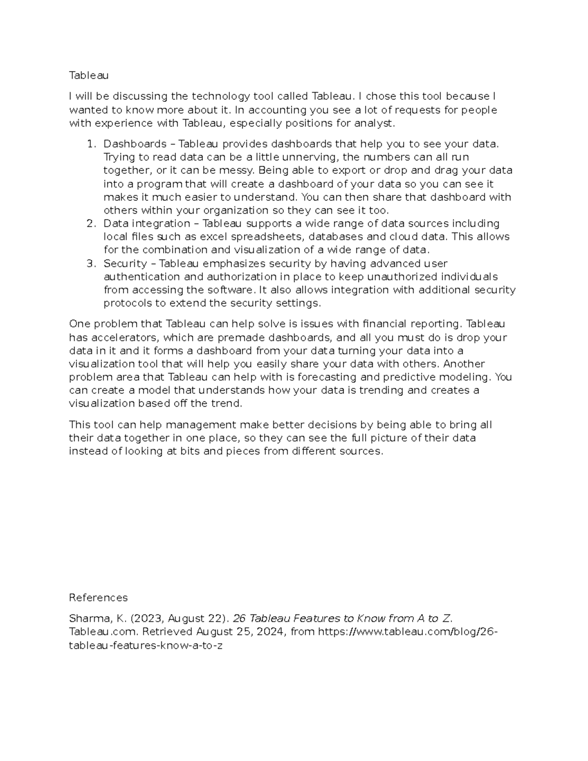 ACC 315 Module Eight Assignment - Tableau I will be discussing the ...