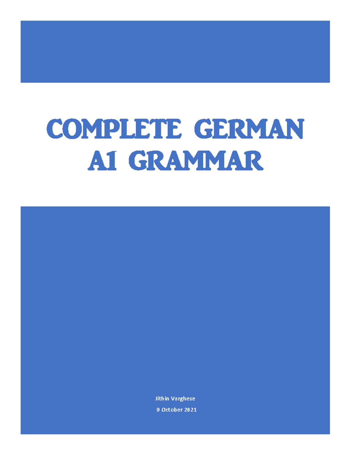 Complete German A 1Grammar - 9 October 2021 Jithin Varghese 9 October ...