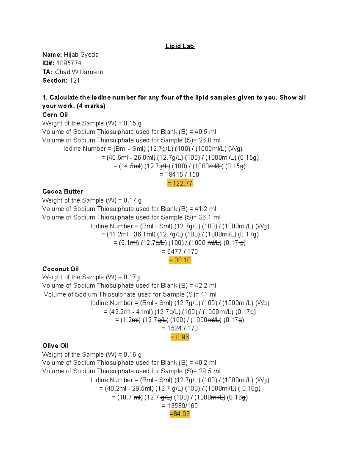 Lipid lab - lab - Lipid Lab Name: Hijab Syeda ID#: 1095774 TA: Chad ...