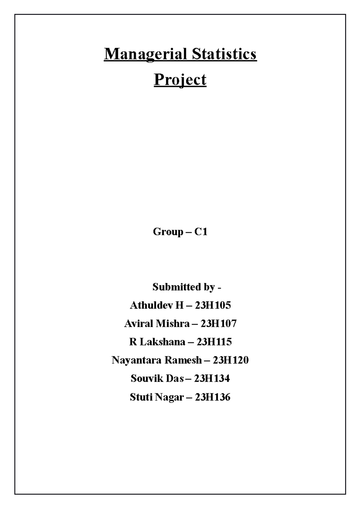 Report - mds ,sdm - Managerial Statistics Project Group – C Submitted by - Athuldev H – 23H ...