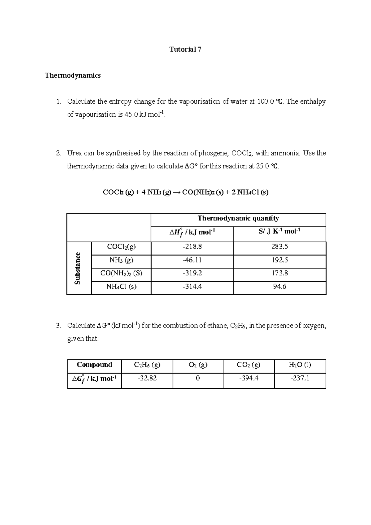 Tutorial 7 - Tutorial 7 Thermodynamics Calculate the entropy change for the vapourisation of ...