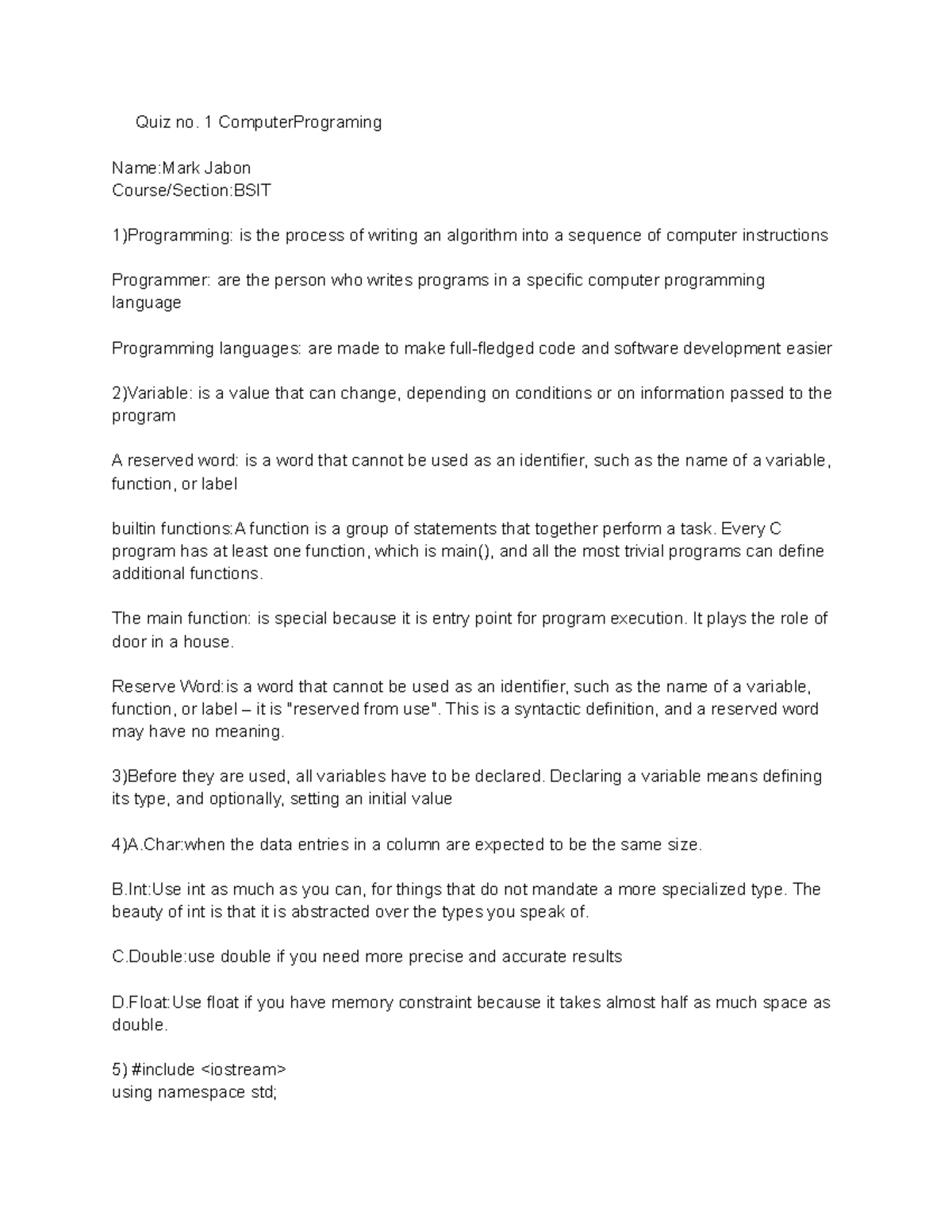 Quiz no 1 Programing - Quiz no. 1 ComputerPrograming Name:Mark Jabon ...