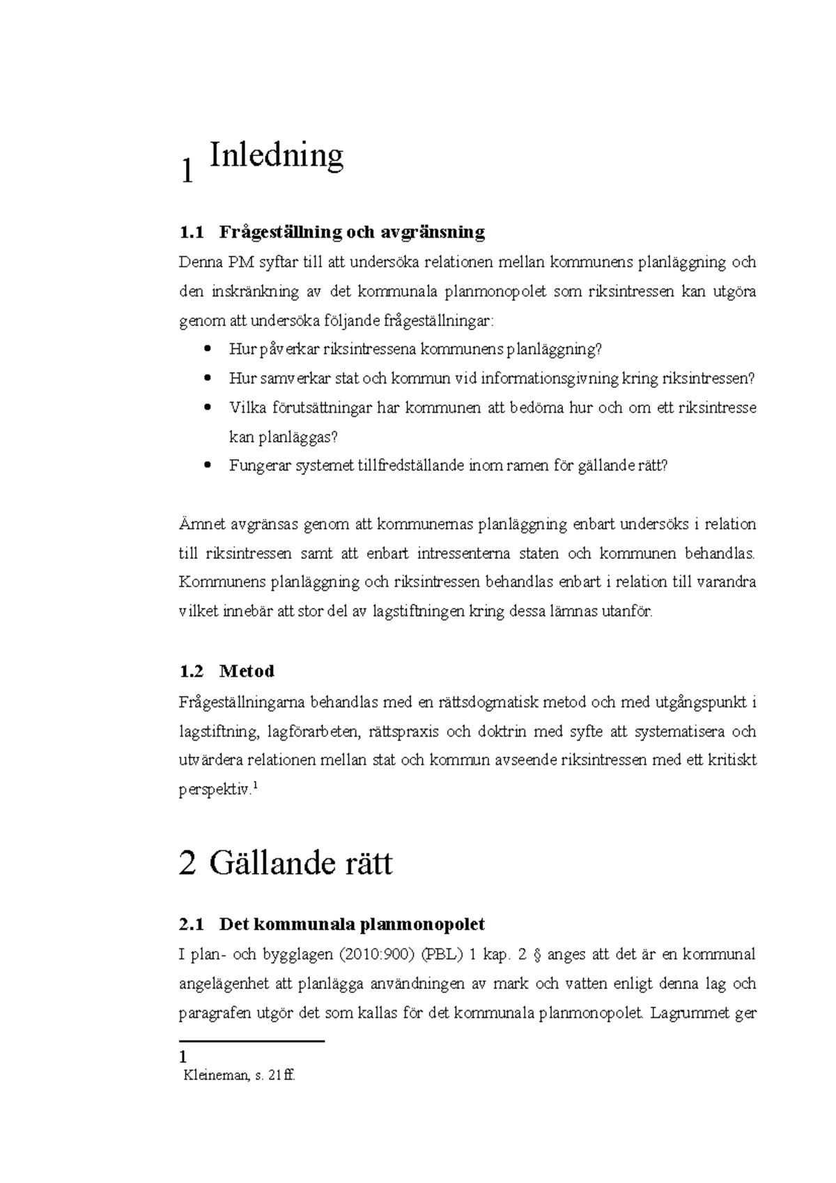 PM - Riksintressen och kommunalt planmonopol - 1 Inledning 1 ...