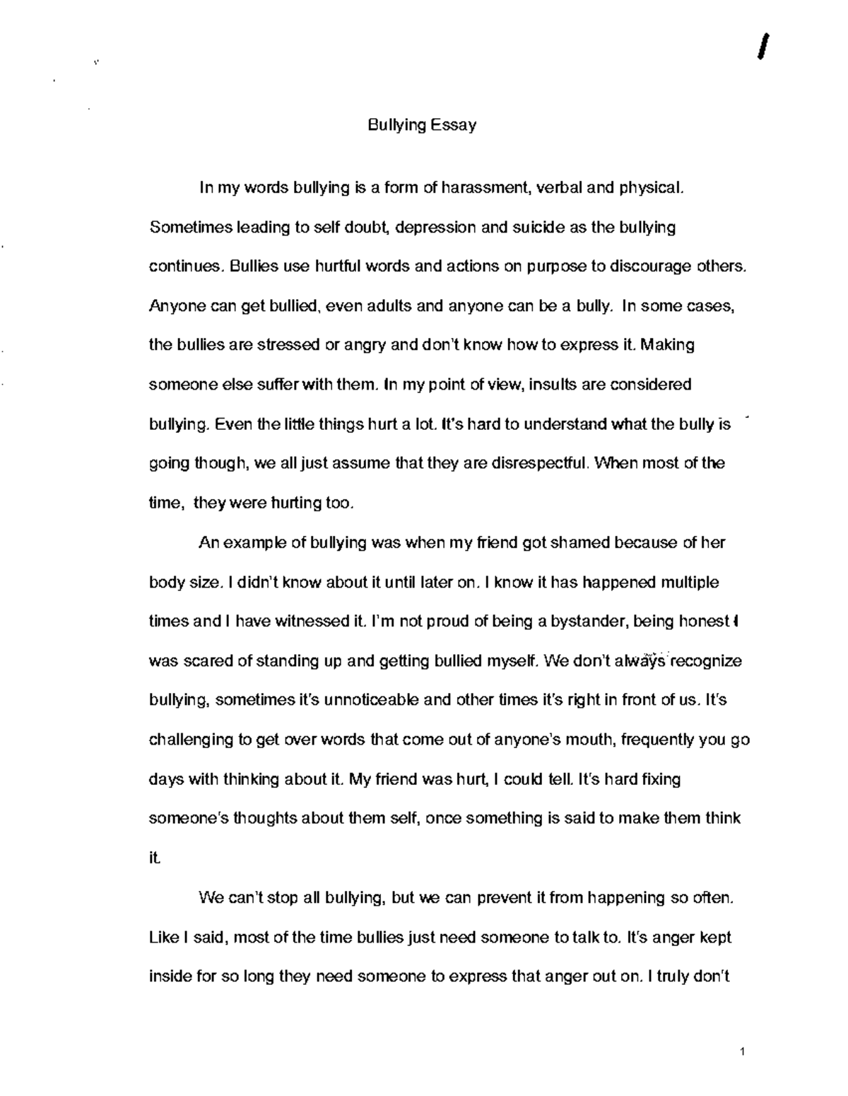 Essay bullying - ' Bullying Essay In my words bullying is a form of ...