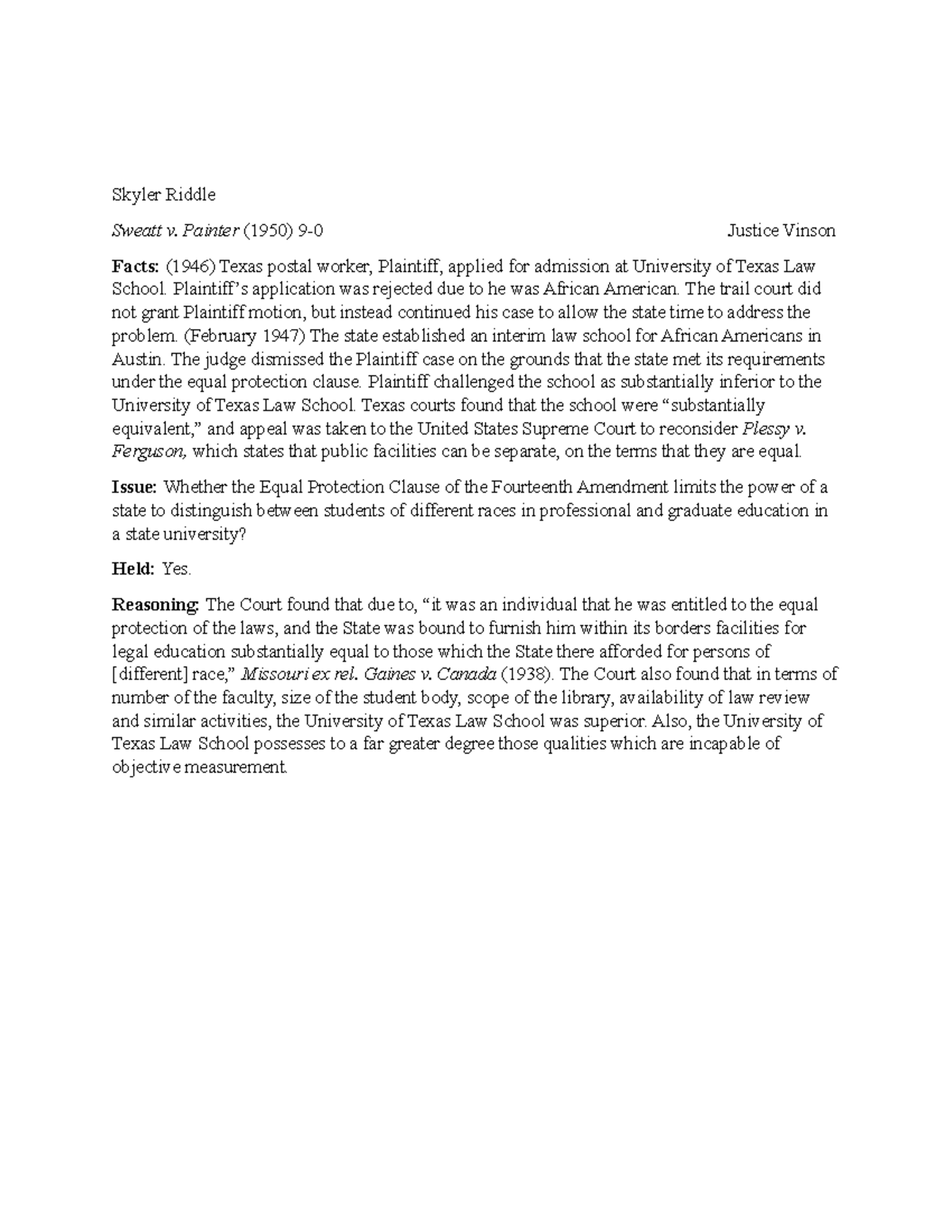 Sweatt v. Painter - Skyler Riddle Sweatt v. Painter (1950) Justice ...
