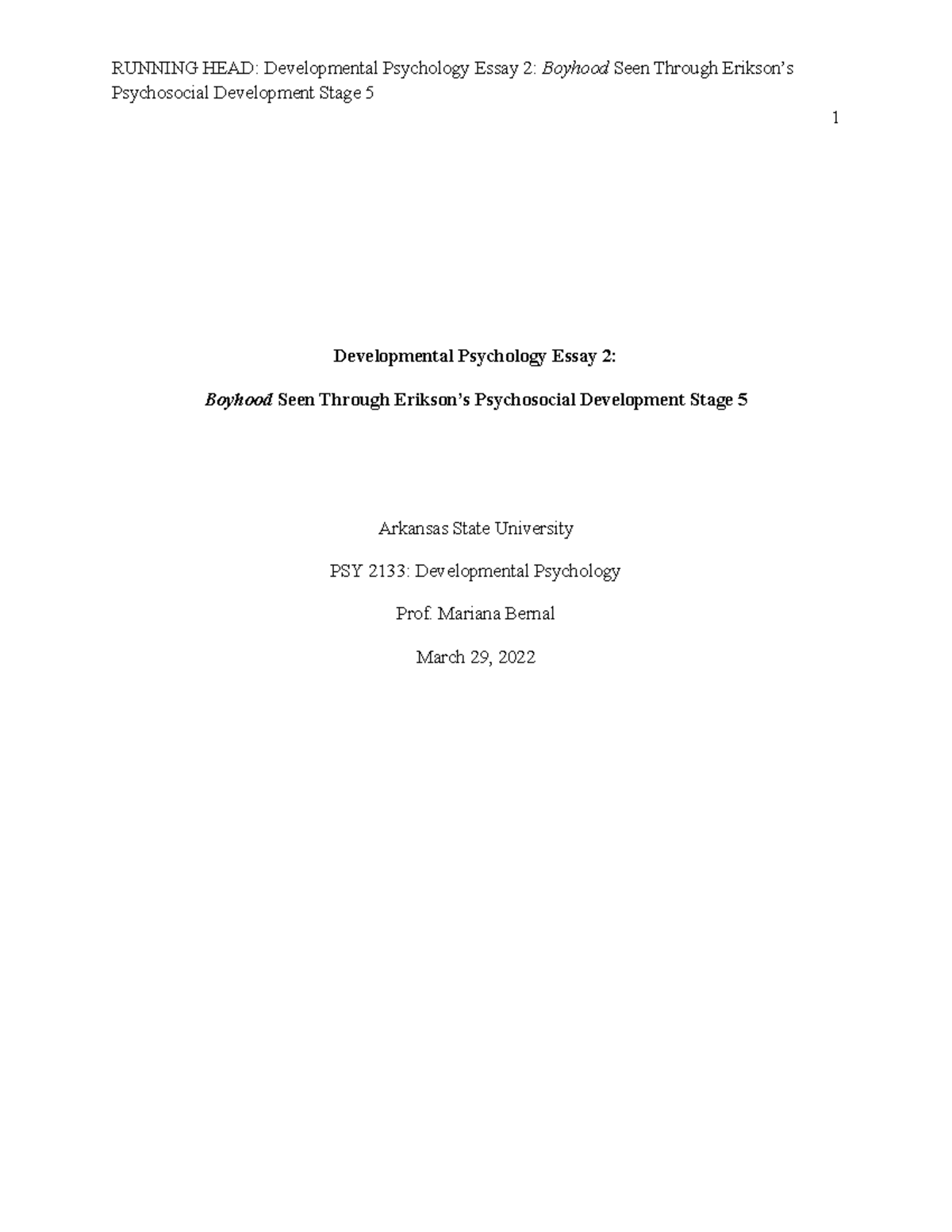 Essay 2 Boyhood Seen Through Erikson’s Psychosocial Development Stage 5 ...