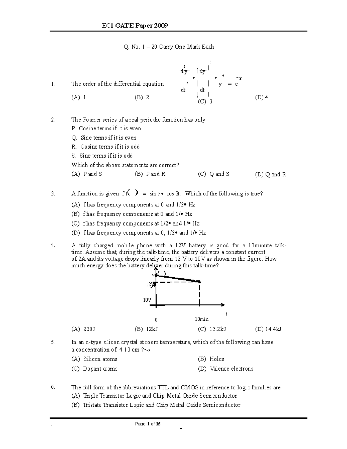 2009 - Sample GATE - ####### Q. No. 1 – 20 Carry One Mark Each 3 2 d y ...