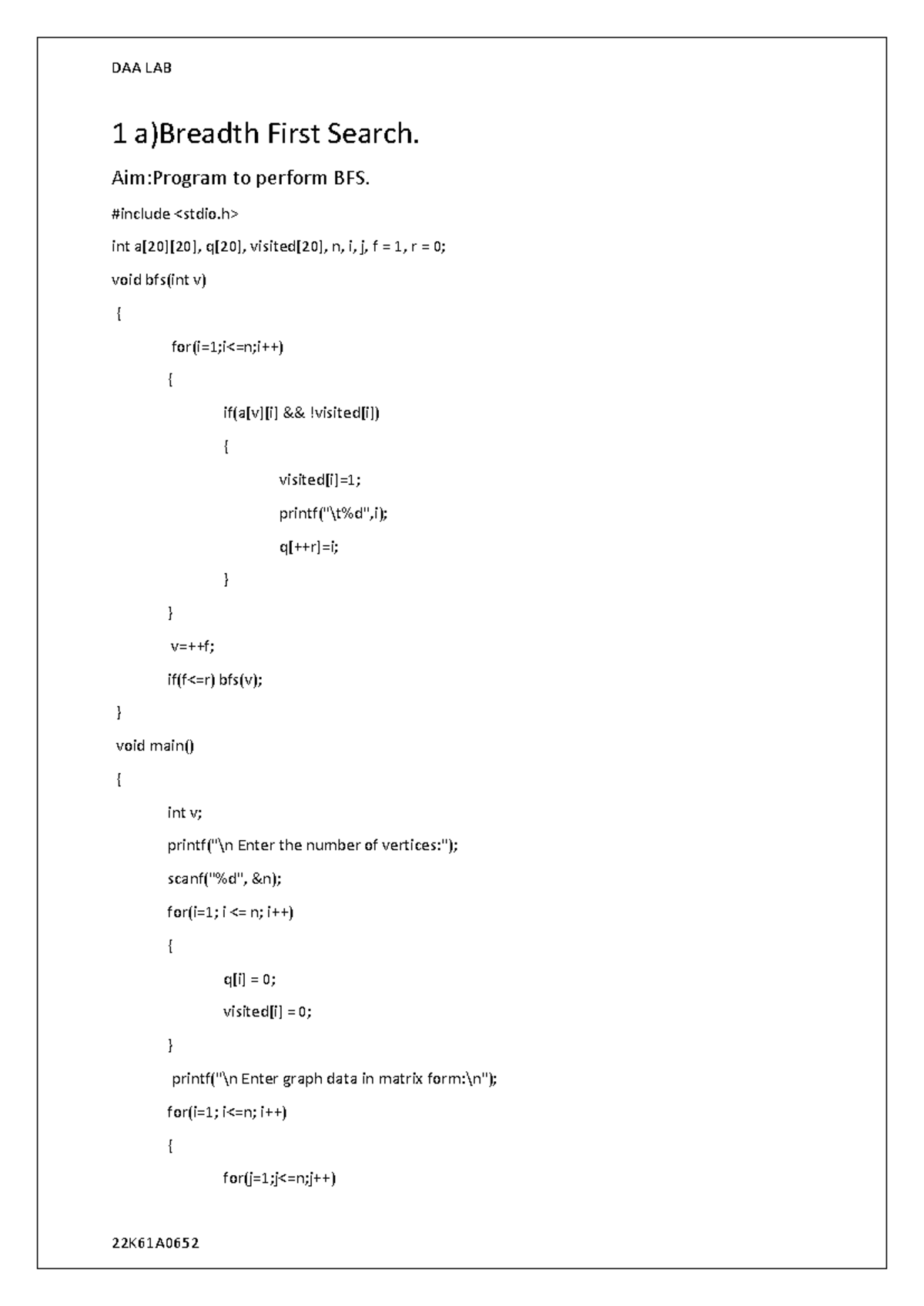 DAA LAB - 1 a)Breadth First Search. Aim:Program to perform BFS. # ...