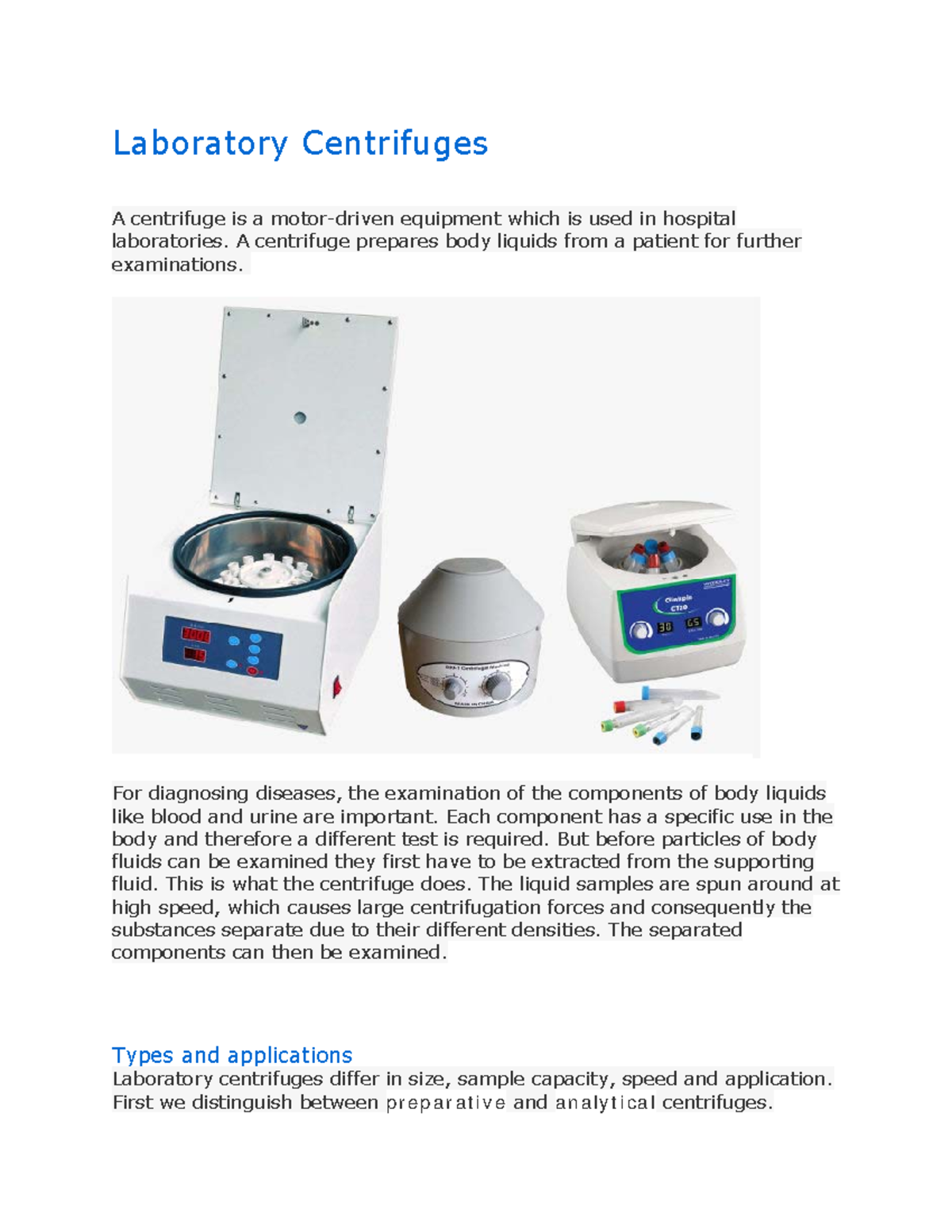 Centrifuge Notes - Laboratory Centrifuges A centrifuge is a motor ...