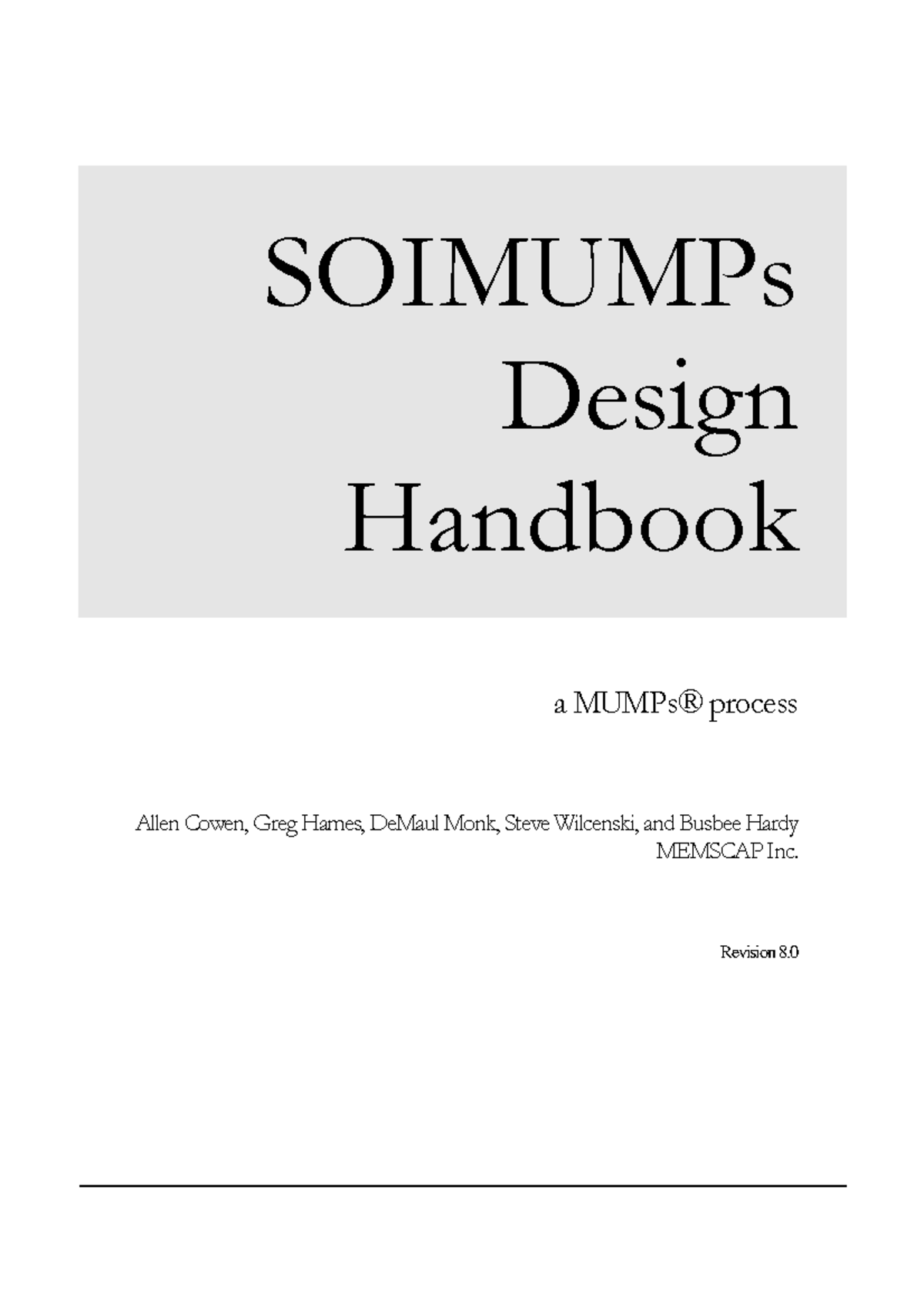 Soimumps.dr - SOIMUMPS - SOIMUMPs Design Handbook a MUMPs® process ...