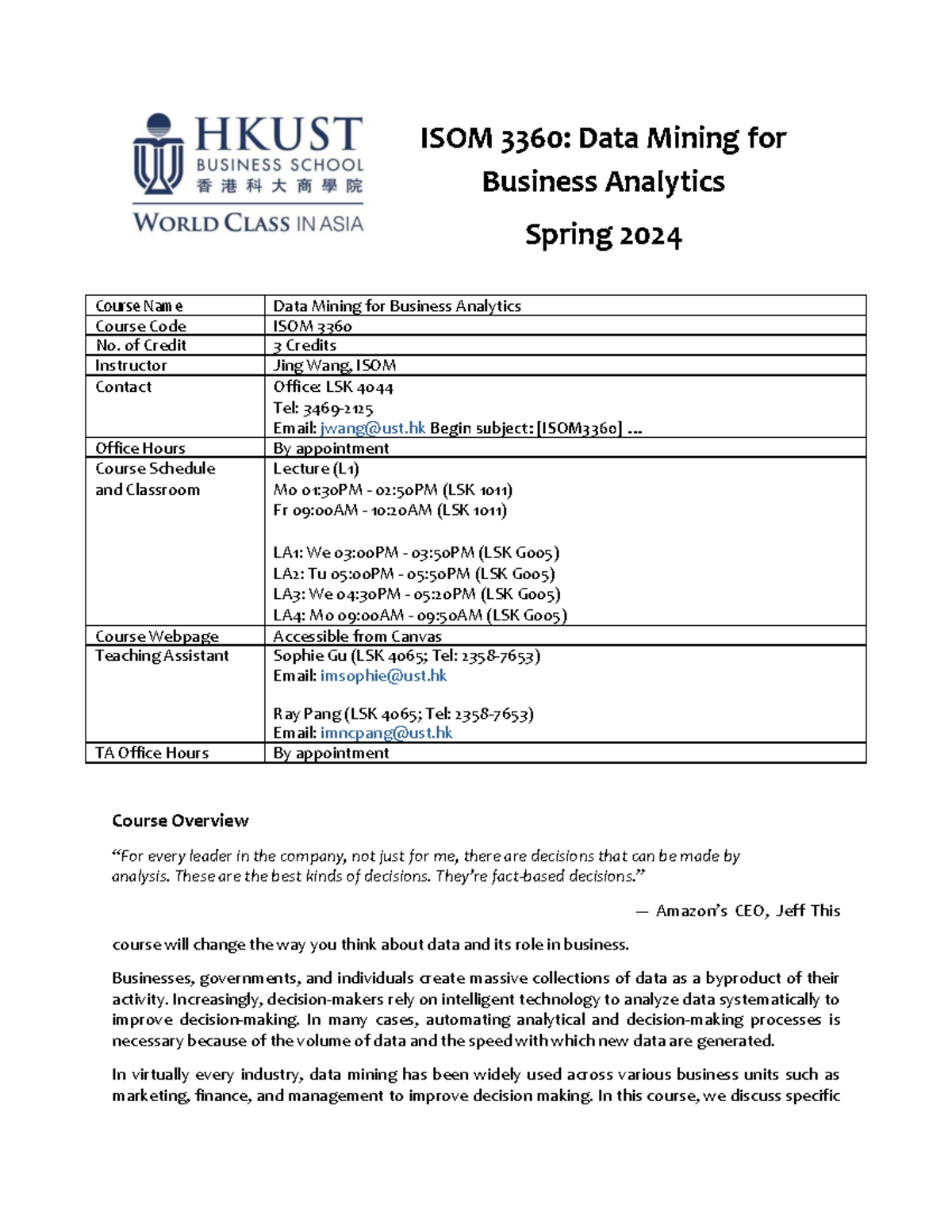 ISOM 3360 Syllabus - ISOM 3360: Data Mining for Business Analytics Spring 202 4 Course Name Data ...