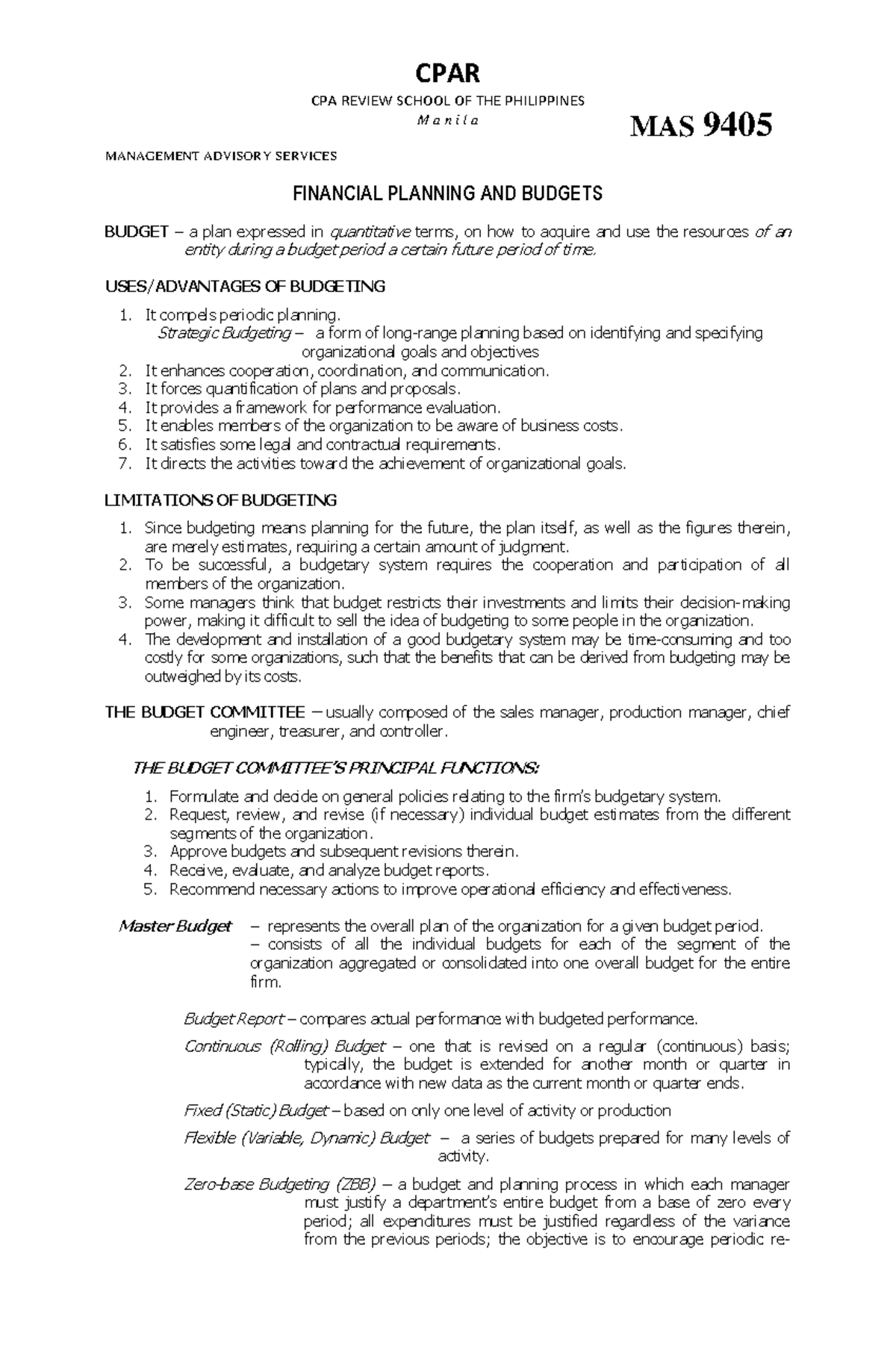 MAS 9405 Budgeting - BUDGET – a plan expressed in quantitative terms ...