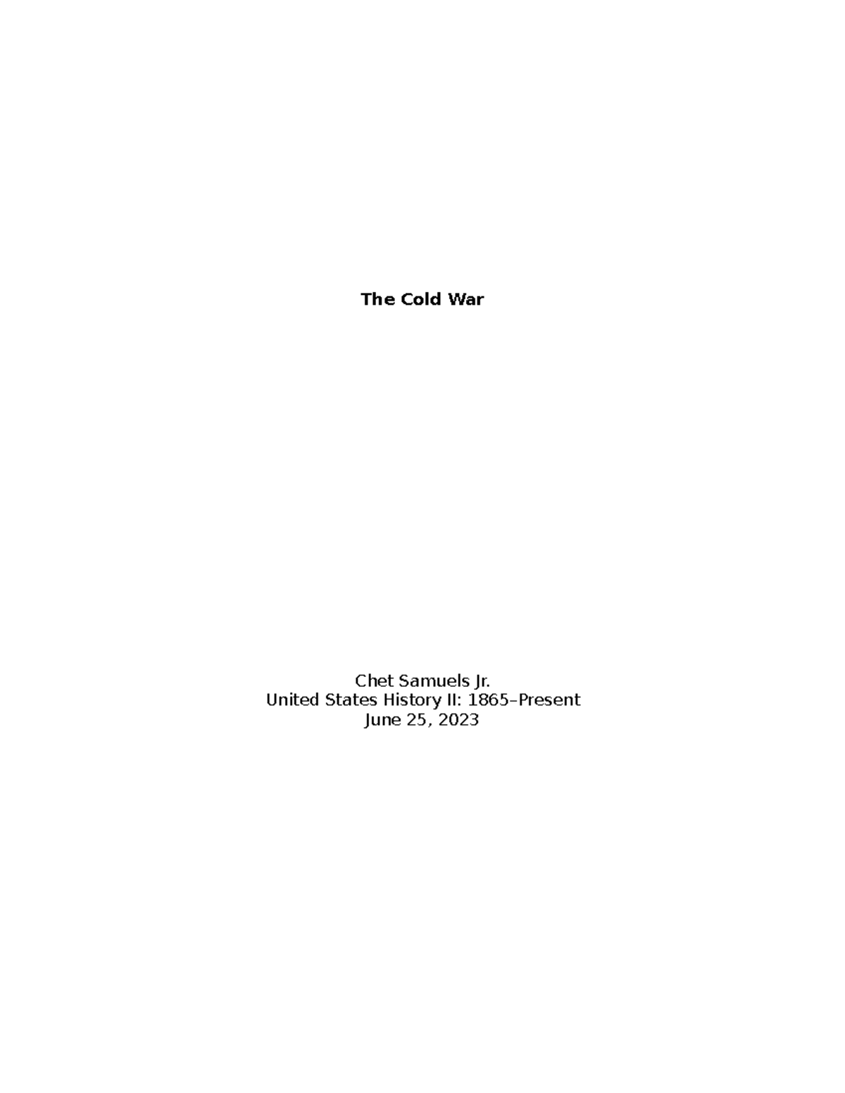 Final Project Submission Chetsamuels - The Cold War United States ...
