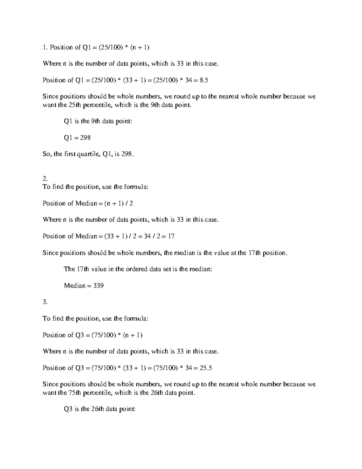 Mock test 1 - mock test - Position of Q1 = (25/100) * (n + 1) Where n ...