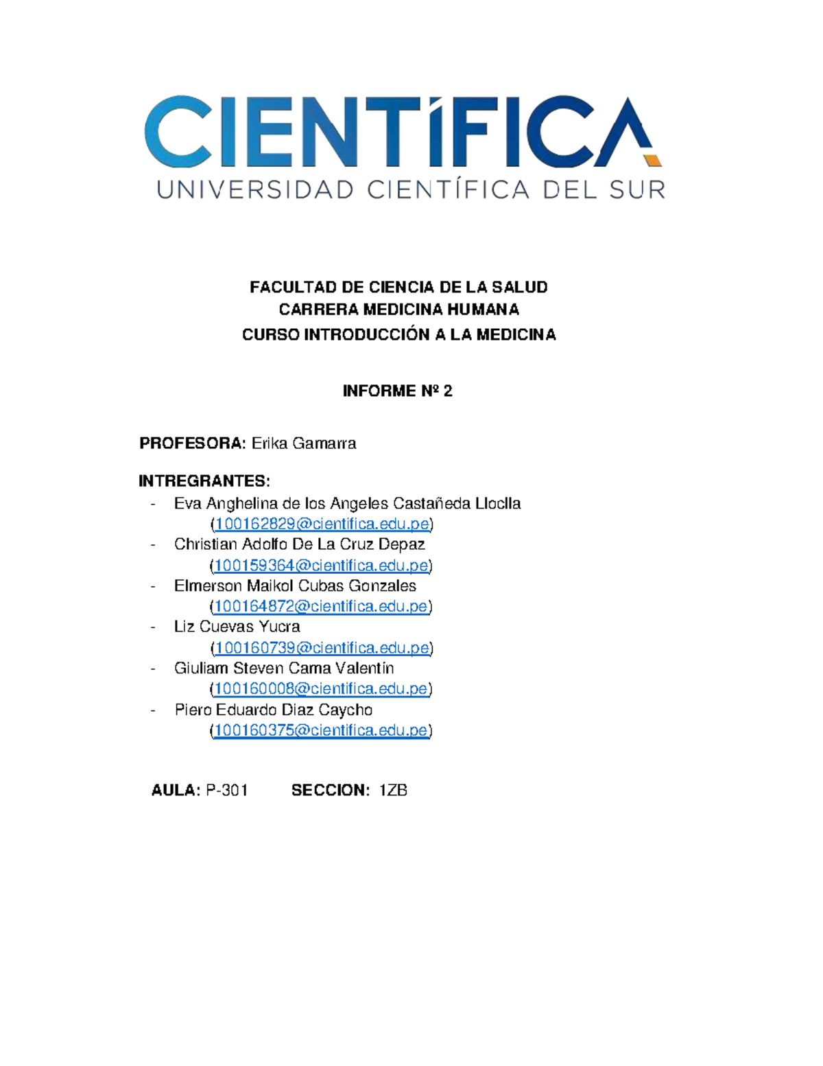 Introduccion A LA Video Informe 2 - FACULTAD DE CIENCIA DE LA SALUD ...
