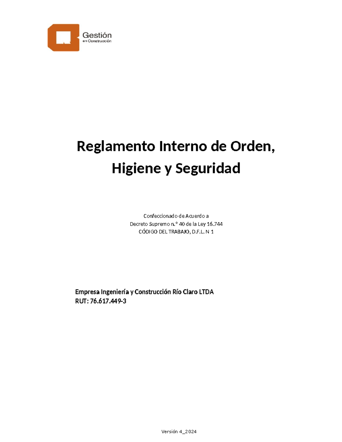 Reglamento Interno DE Orden Higiene Y Seguridad 03 2024 1 - Versión 4_ Reglamento Interno de ...