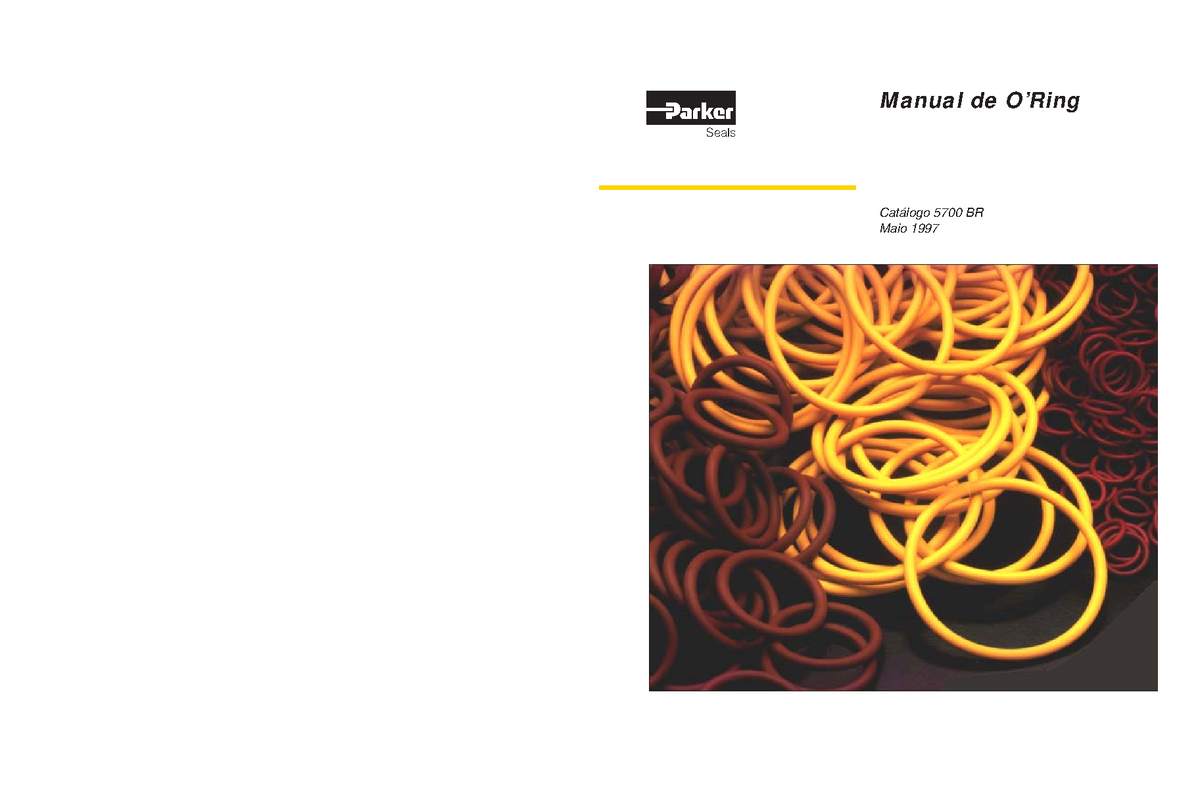 Catálogo Anel Oring - Catálogo 5700 BR Maio 1997 Manual de O’Ring Seals ...
