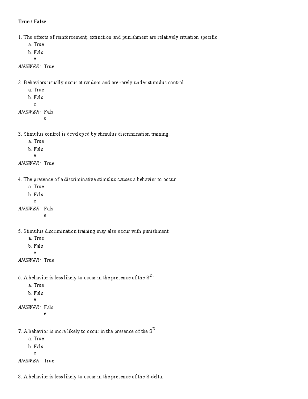 Chapter 7 Stimulus Control Discrimination and Generalization - True / False The effects of - Studocu