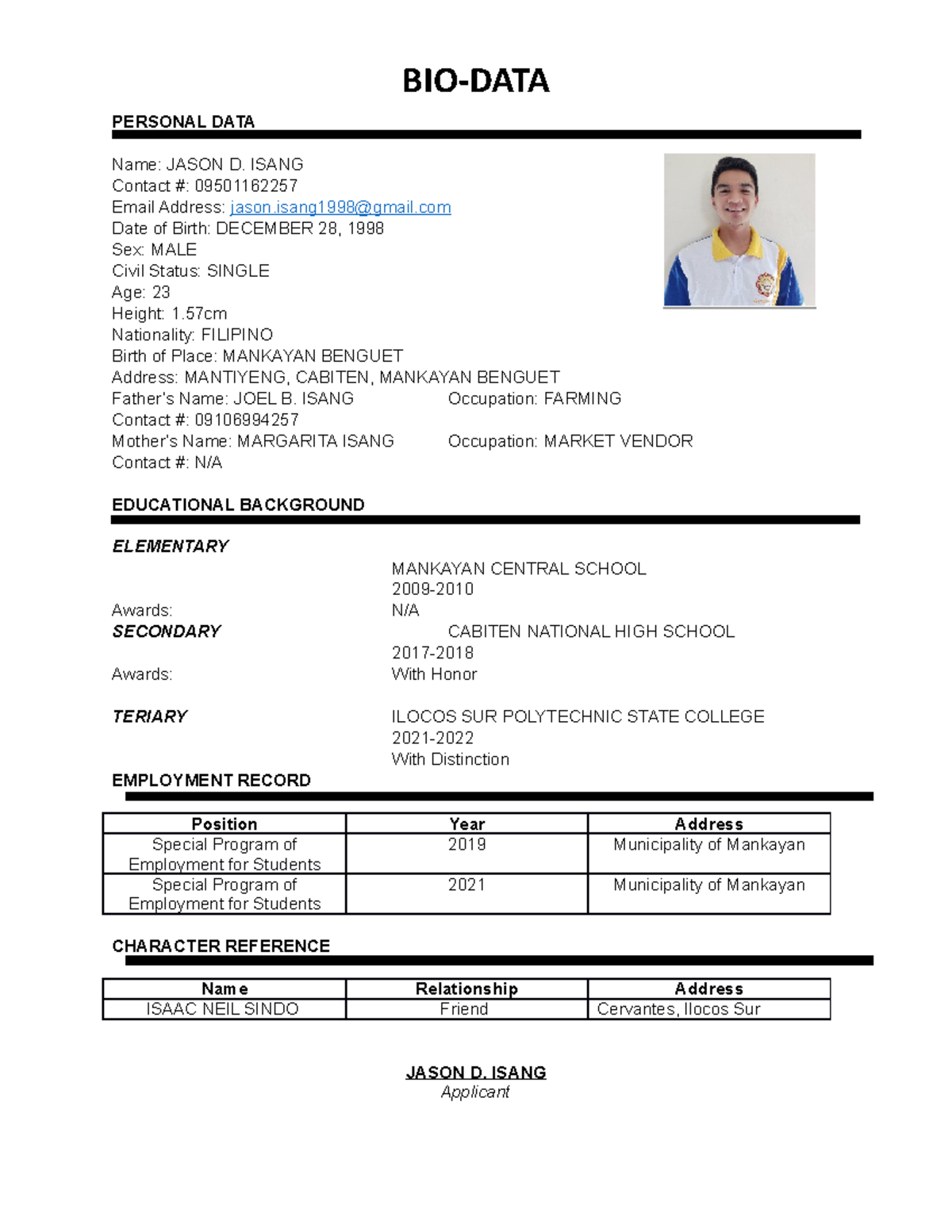Resume - For educational - BIO-DATA PERSONAL DATA Name: JASON D. ISANG ...