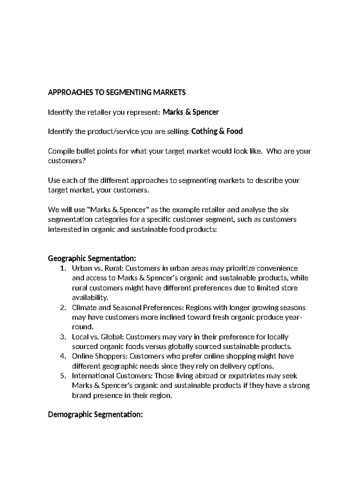 Assignment 2 Market Segmentation - APPROACHES TO SEGMENTING MARKETS Identify the retailer you ...