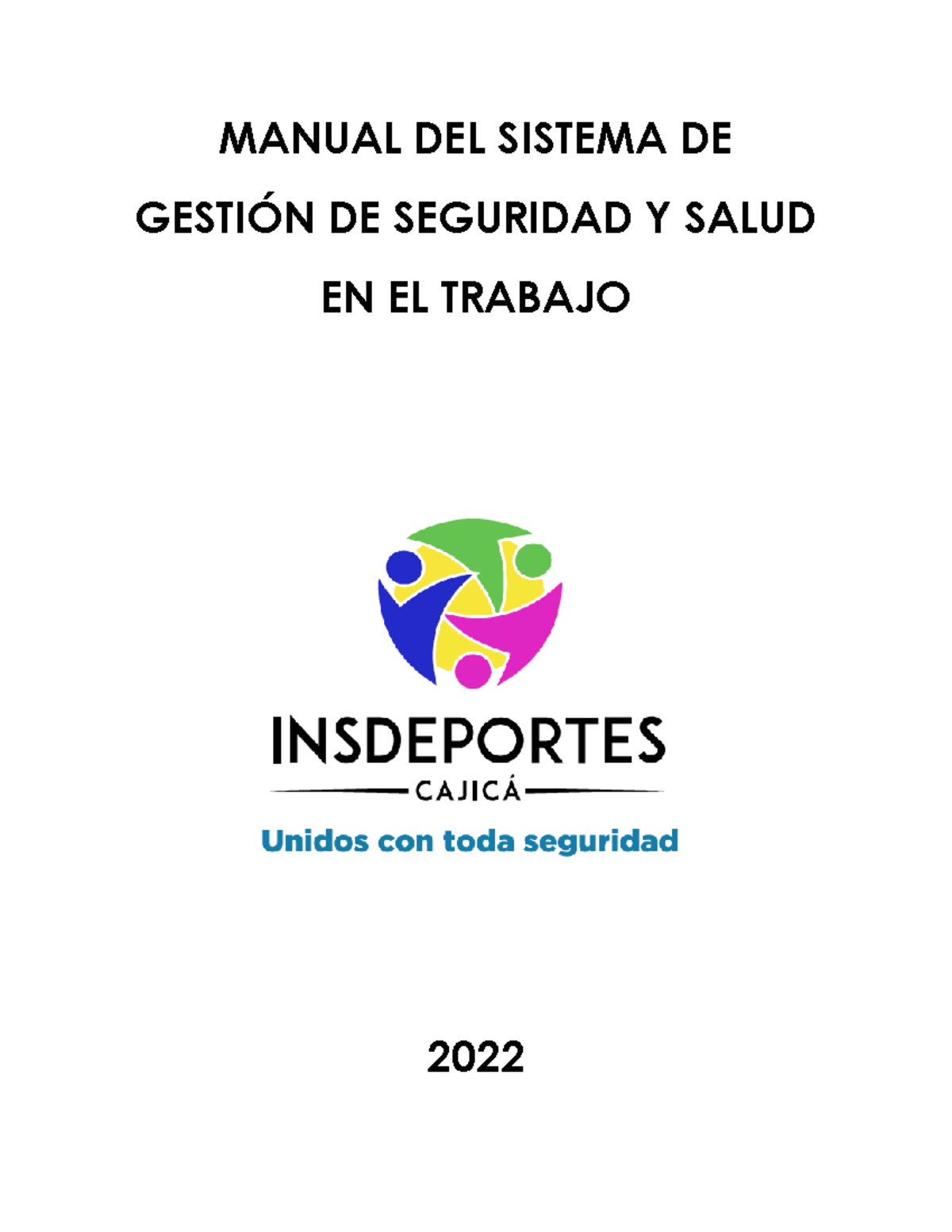 ADM-SST-MAN-001- Manual-DEL- Sistema-DE- Gestion-DE- Seguridad-Y- Salud ...