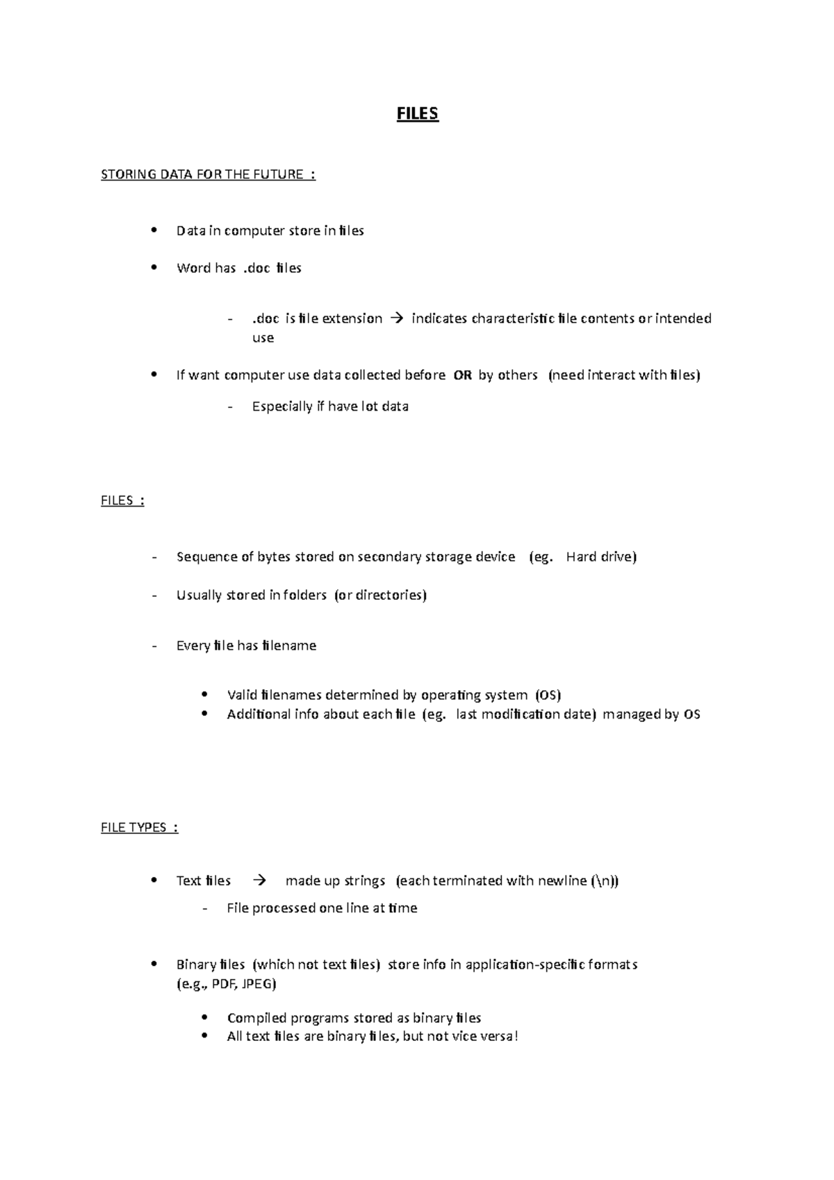 Files - CSC1015F UCT - FILES STORING DATA FOR THE FUTURE : Data in computer store in files Word ...