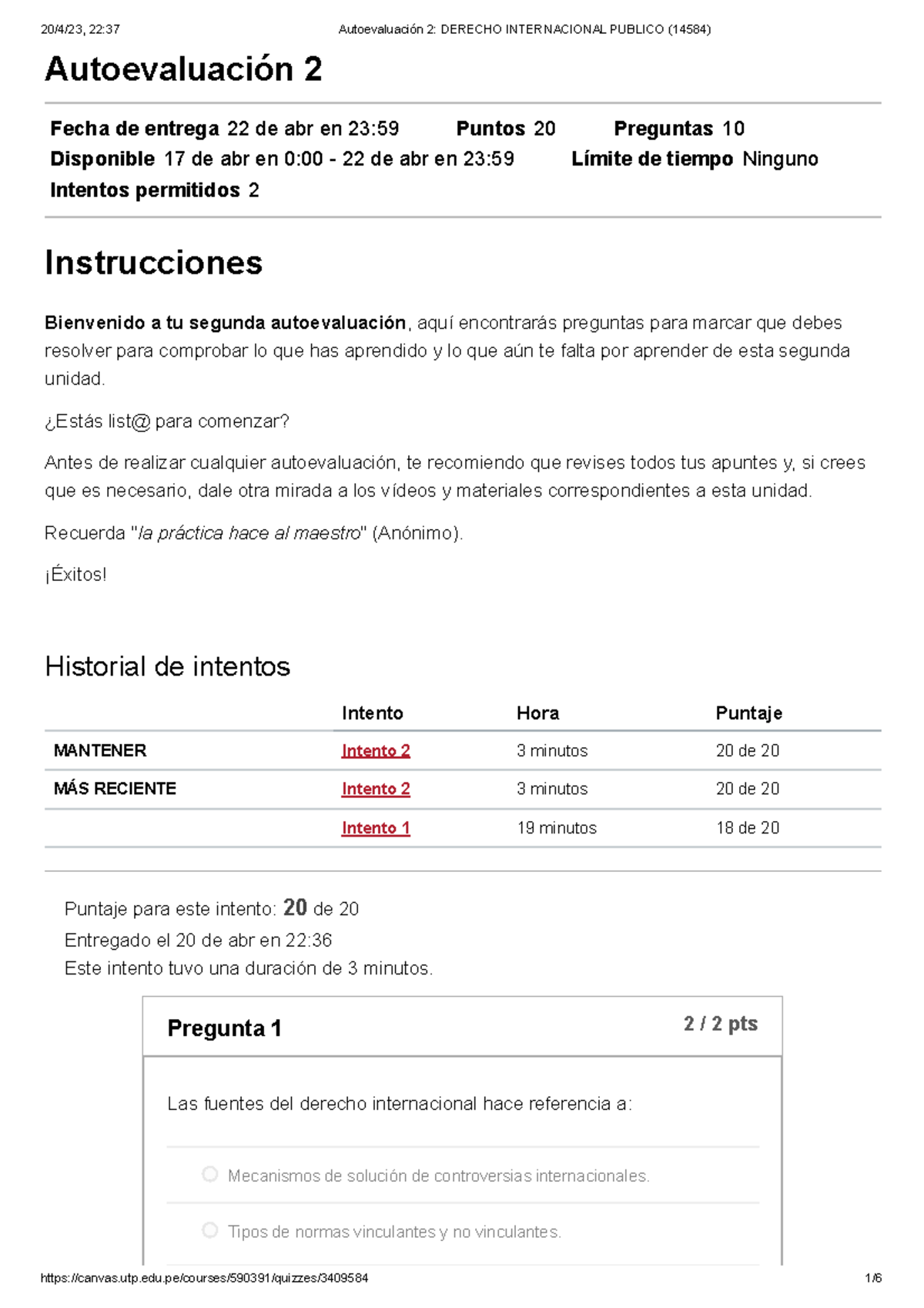 Autoevaluación 2 Derecho Internacional Publico (14584) - Autoevaluación 2 Fecha de entrega 22 de ...