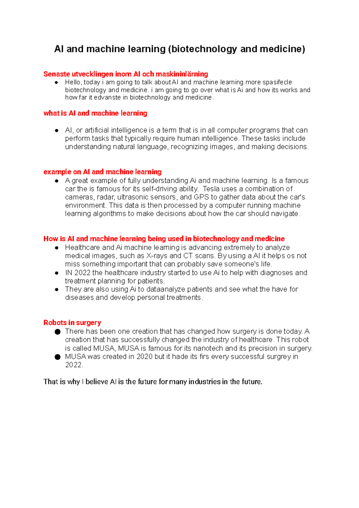 AI and machine learning (biotechnology and medicine) - i am going to go ...