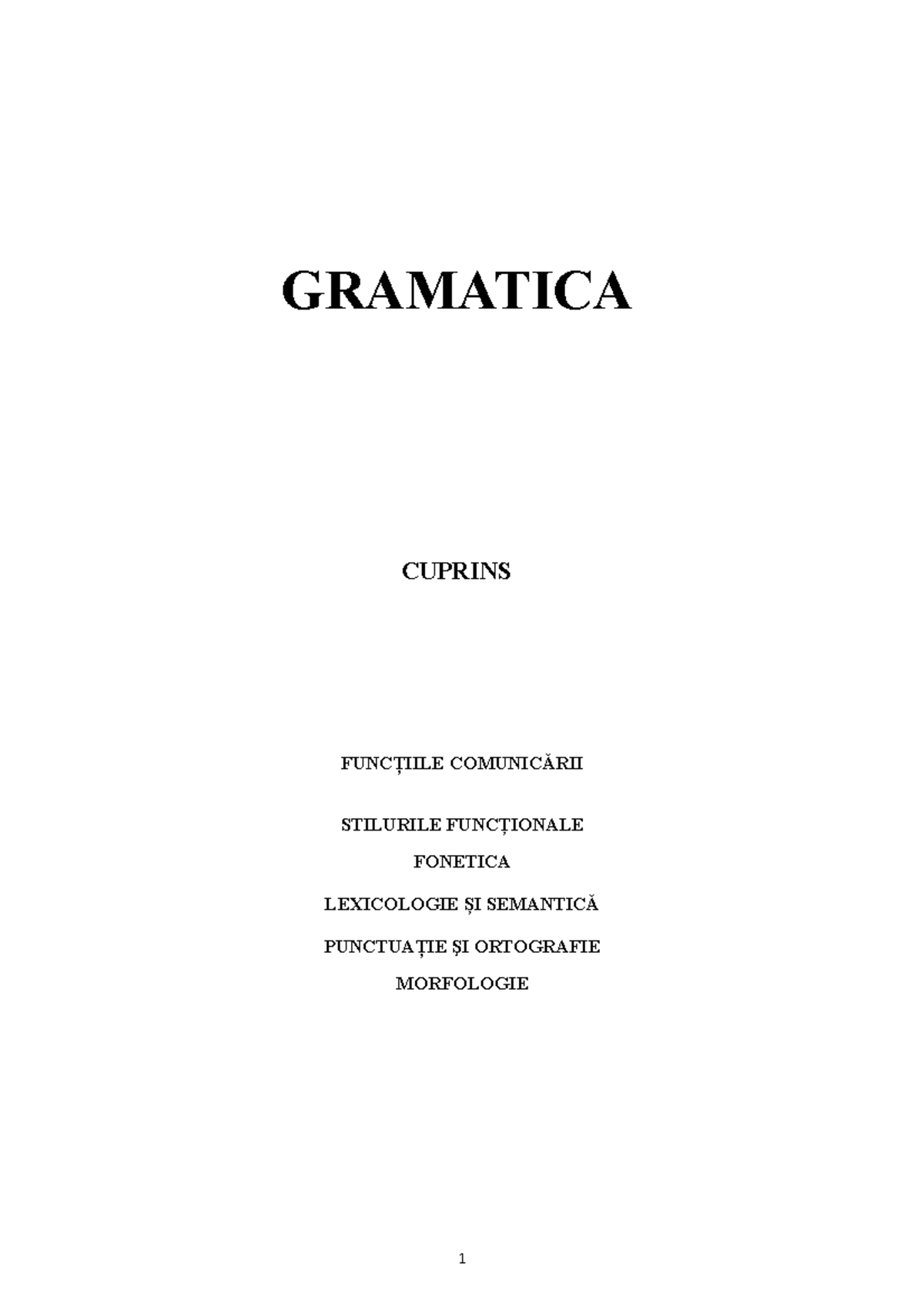 Gramatica limbii romane - GRAMATICA CUPRINS FUNCŢIILE COMUNICĂRII ...