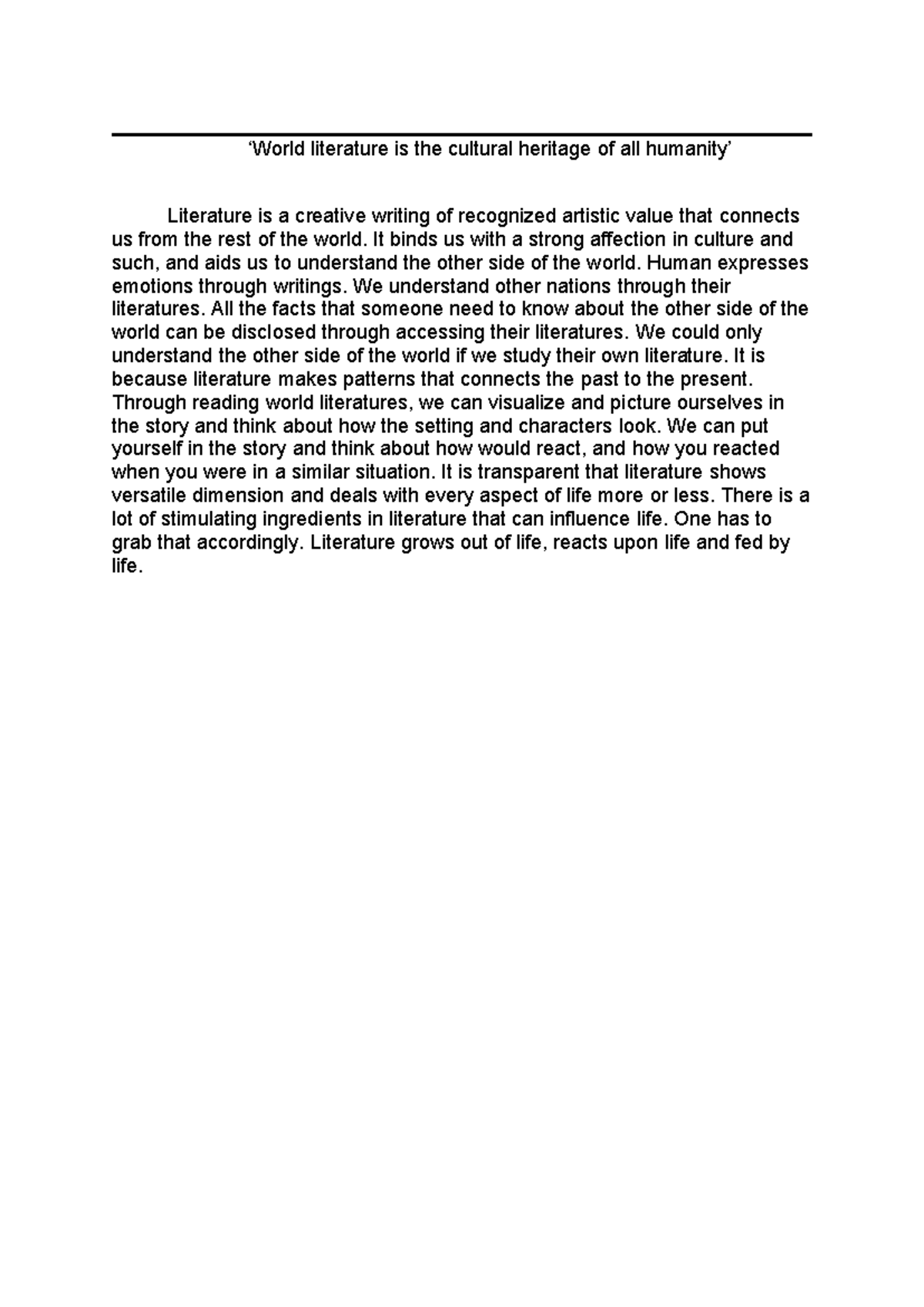World Literature - ‘World literature is the cultural heritage of all ...