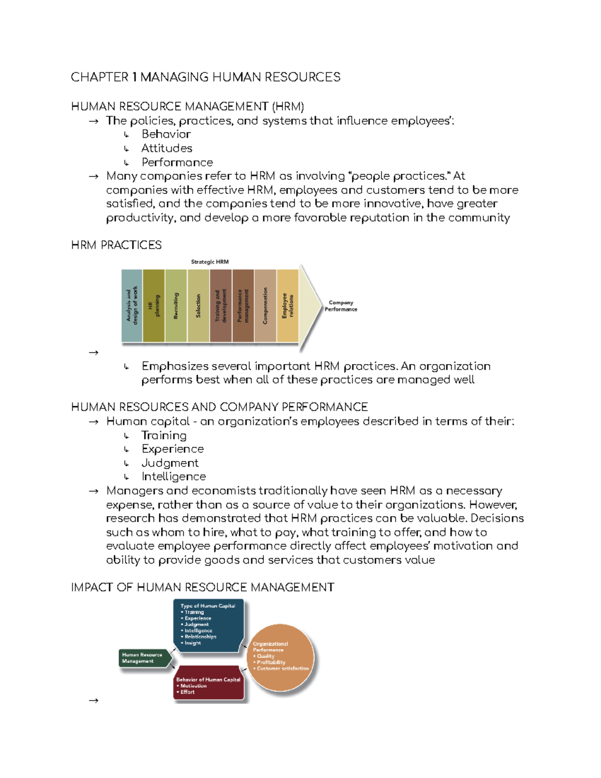 MGT 3070 EXAM 1 - CHAPTER 1 MANAGING HUMAN RESOURCES HUMAN RESOURCE MANAGEMENT (HRM) → The ...