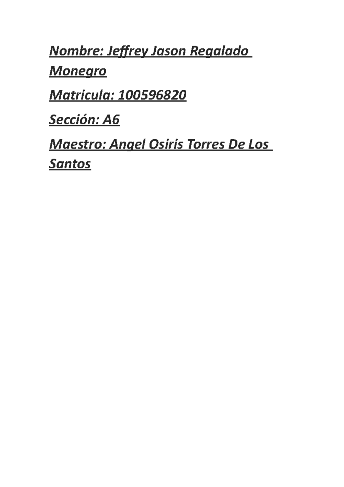Cuestionario No 1, 2 y 3. unidad 3 - Nombre: Jeffrey Jason Regalado ...