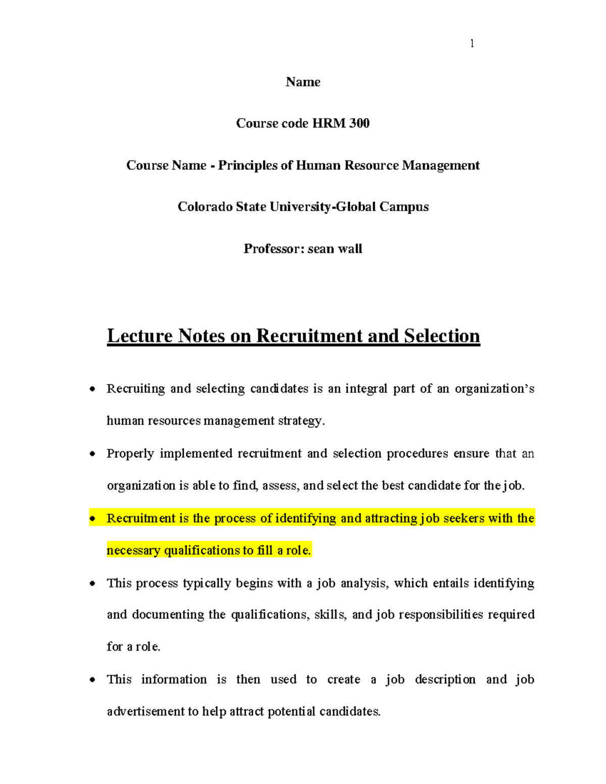 Notes on Recruitment and Selection - Name Course code HRM 300 Course ...