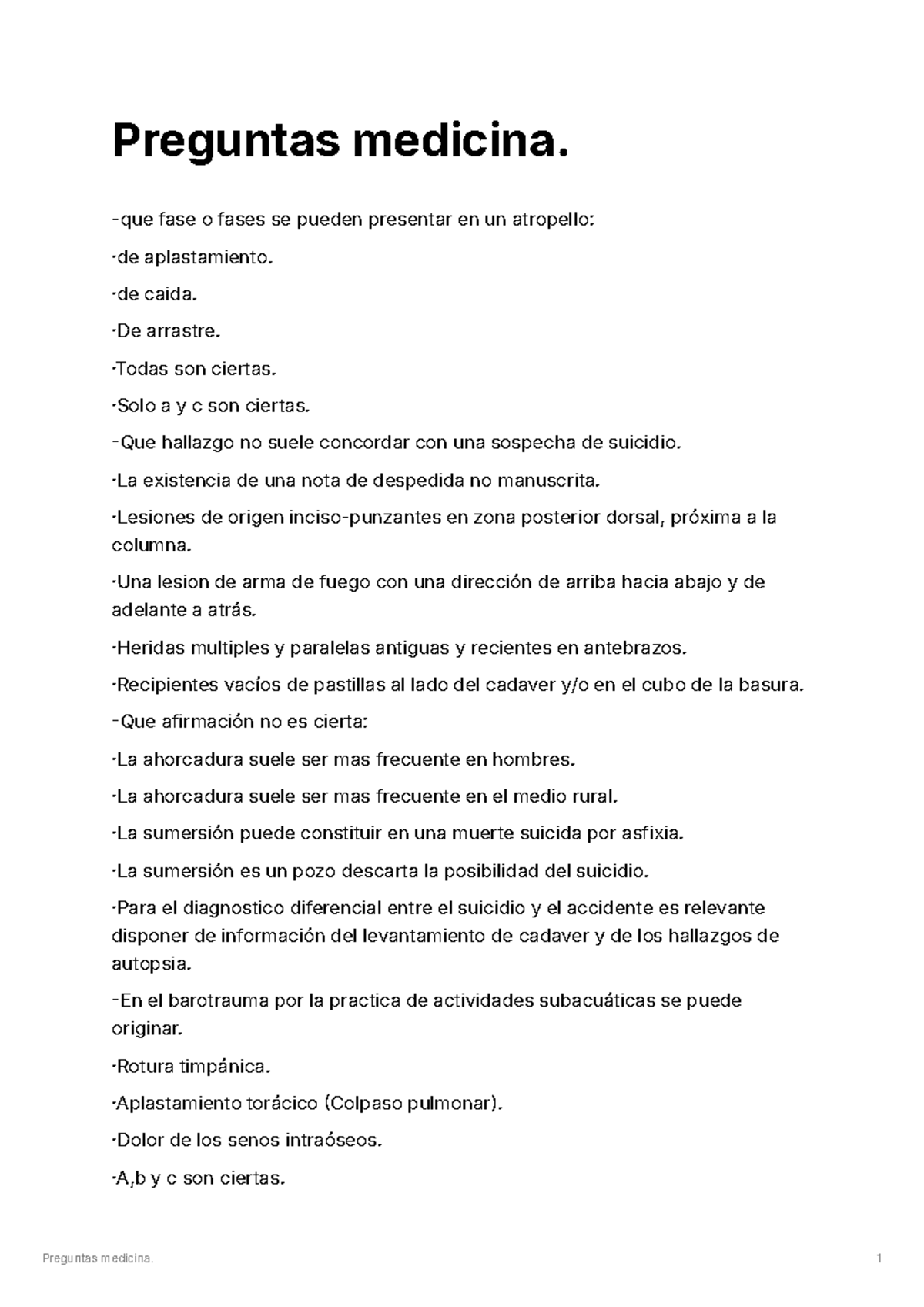 Preguntas examen medicina - Preguntas medicina. -que fase o fases se pueden presentar en un ...