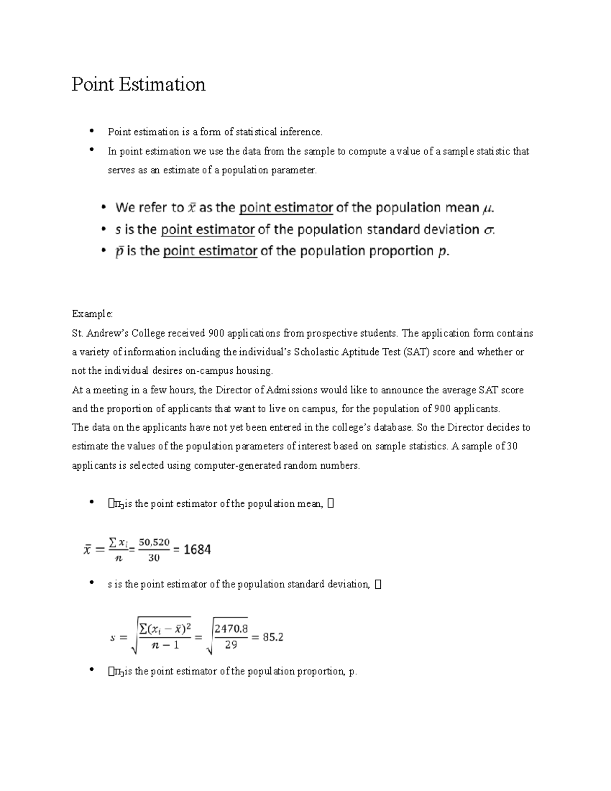 Point Estimation - In point estimation we use the data from the sample to compute a value of a ...