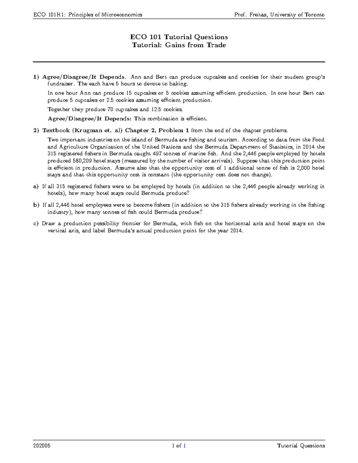 2 ECO101 Tutorial questions Gains from Trade - ECO 101H1: Principles of Microeconomics Prof ...